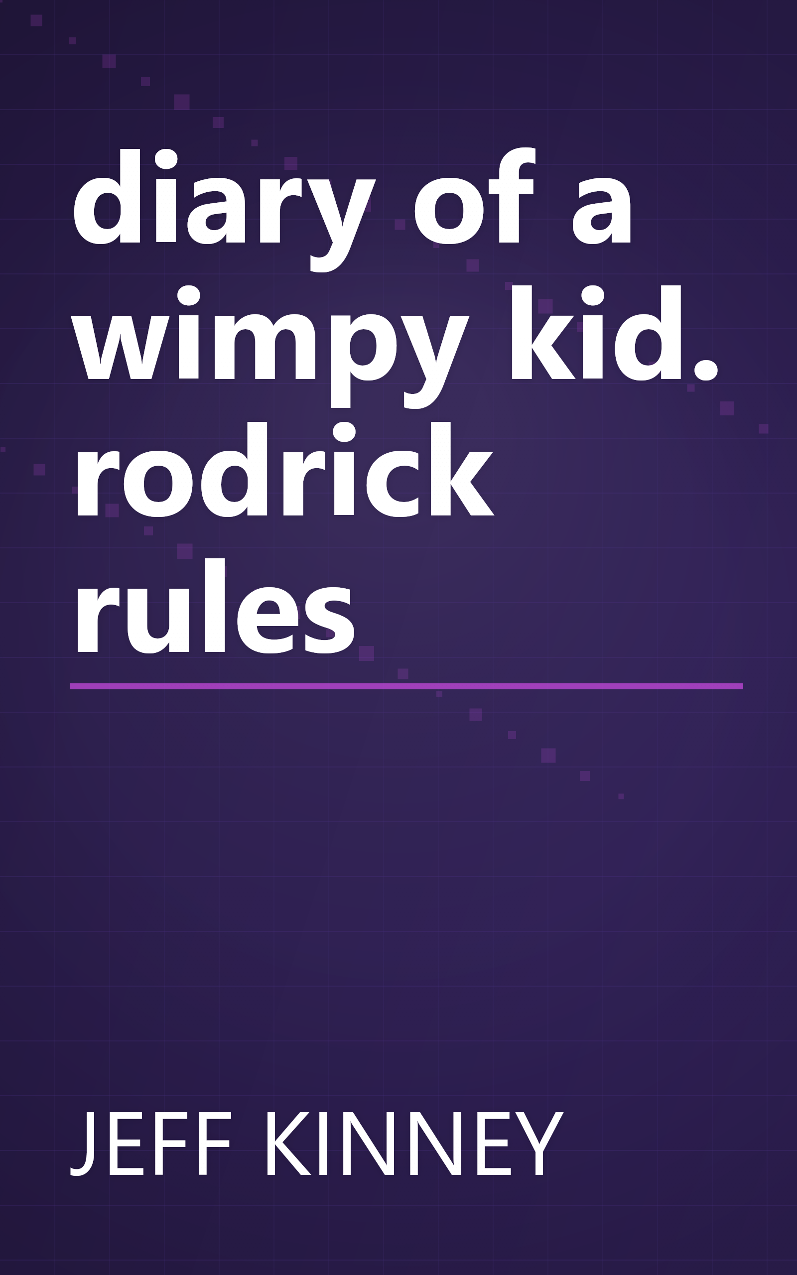 diary of a wimpy kid. rodrick rules book cover