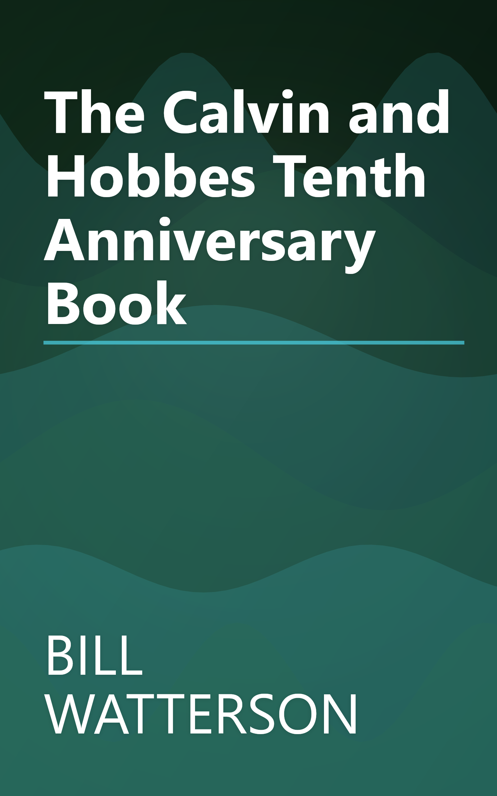 The Calvin and Hobbes Tenth Anniversary Book book cover