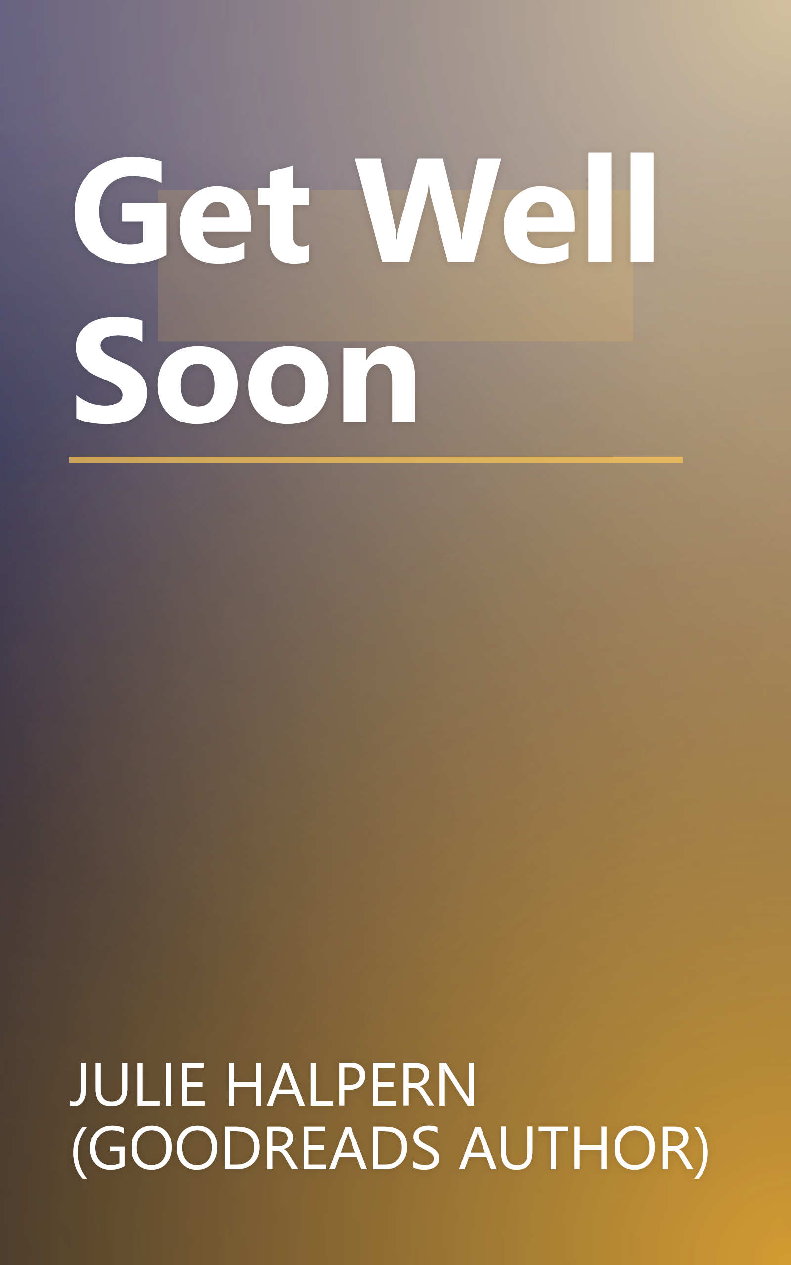 Get Well Soon book cover