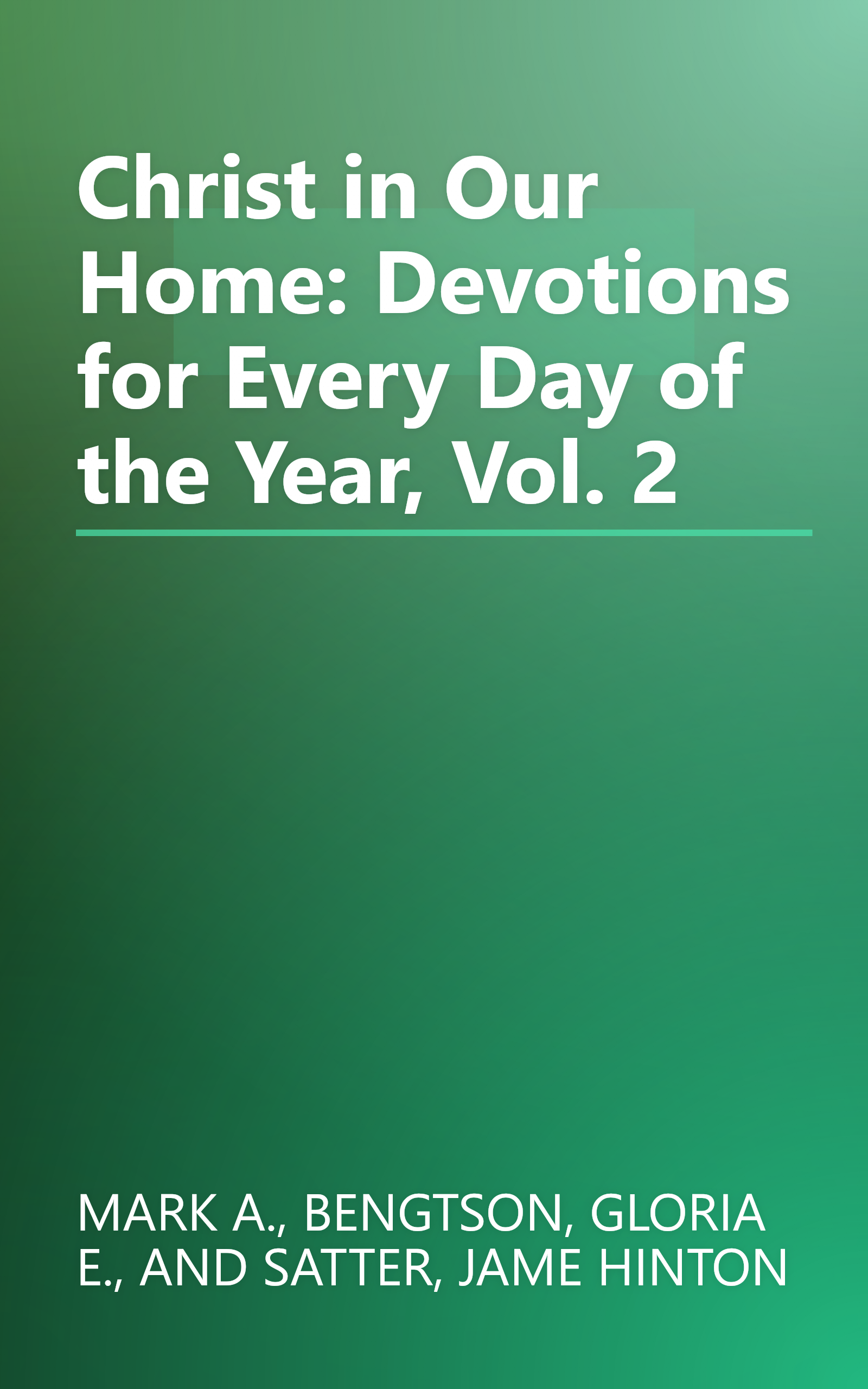 Christ in Our Home: Devotions for Every Day of the Year, Vol. 2 book cover