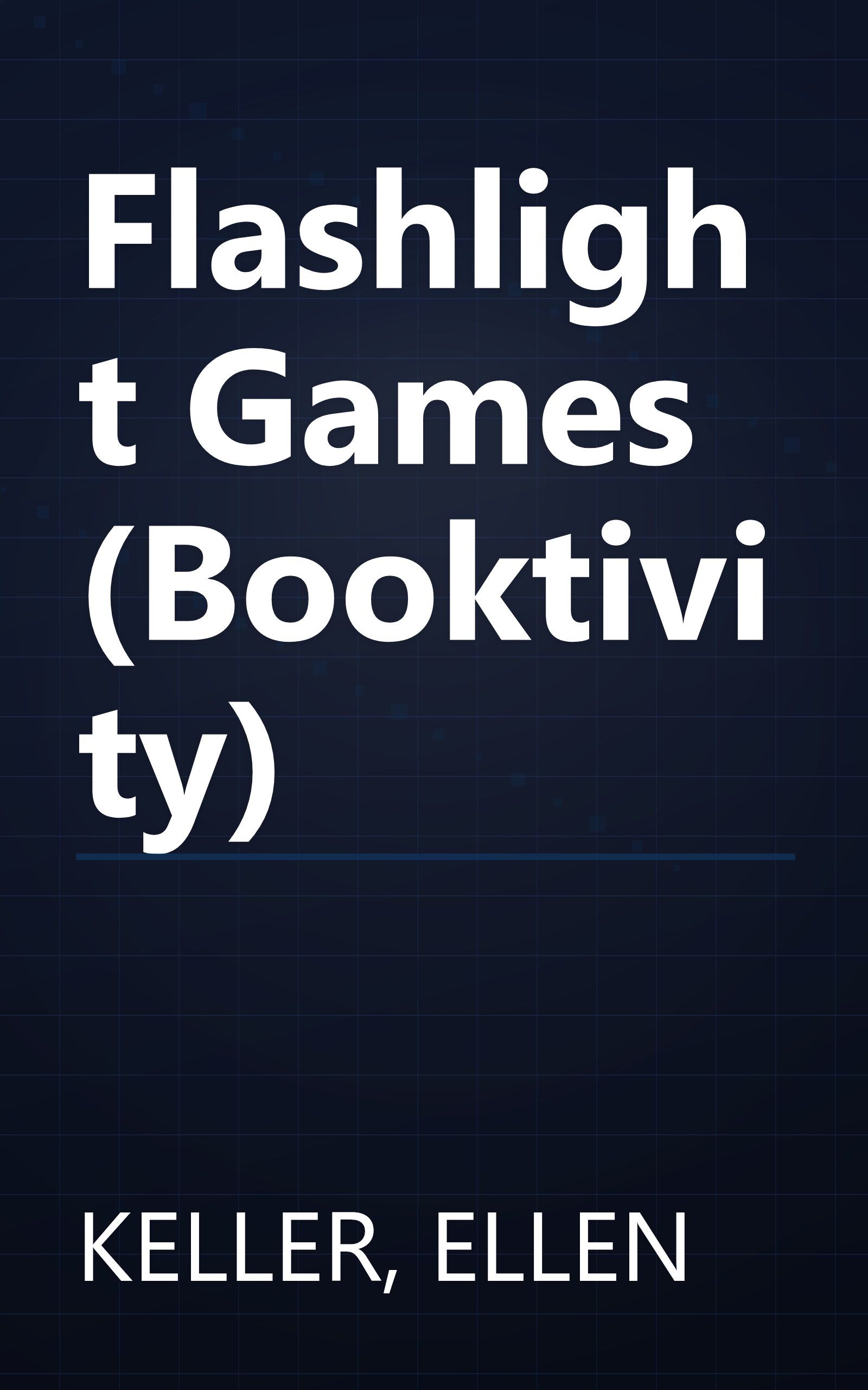 Flashlight Games (Booktivity) book cover