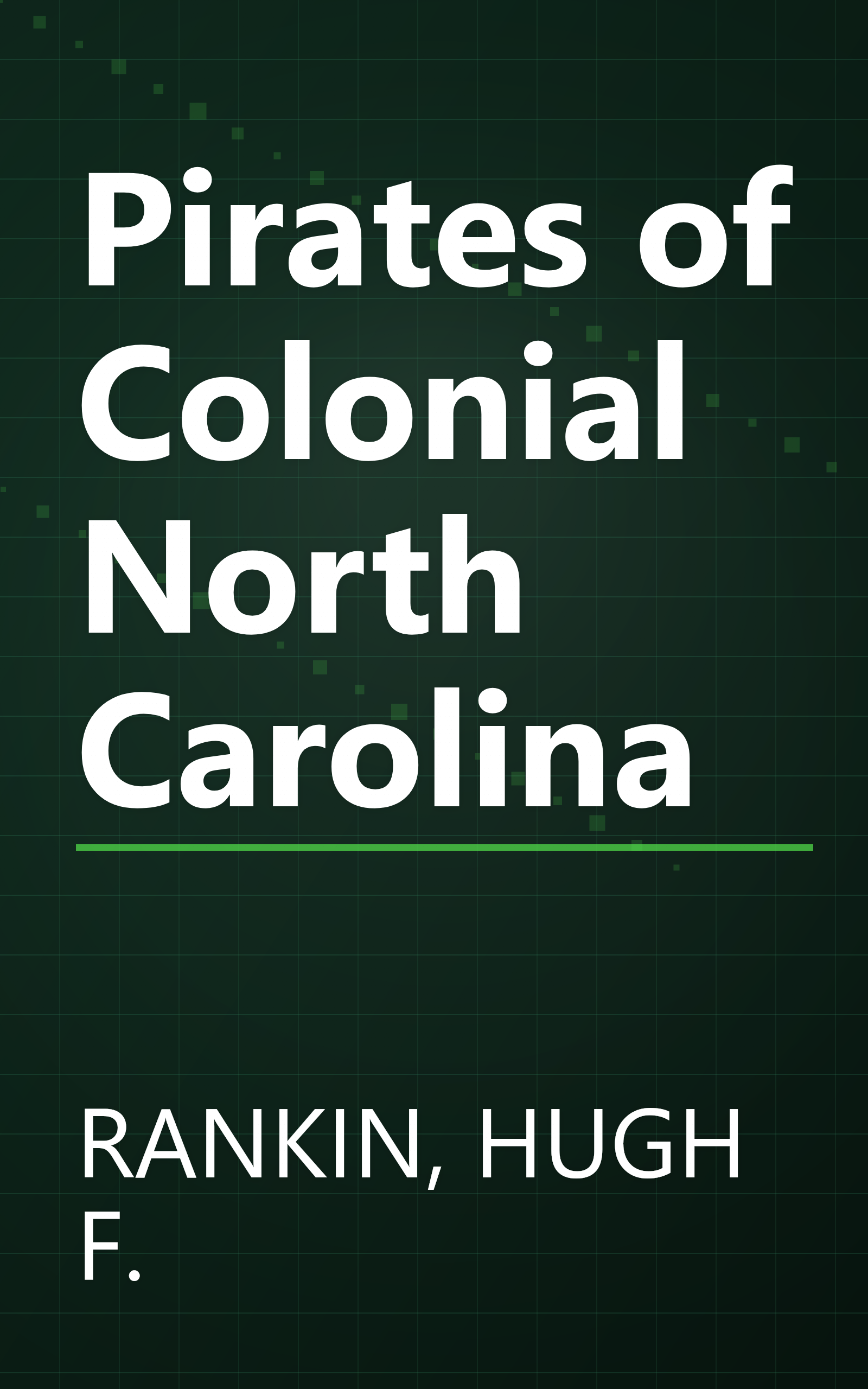Pirates of Colonial North Carolina book cover
