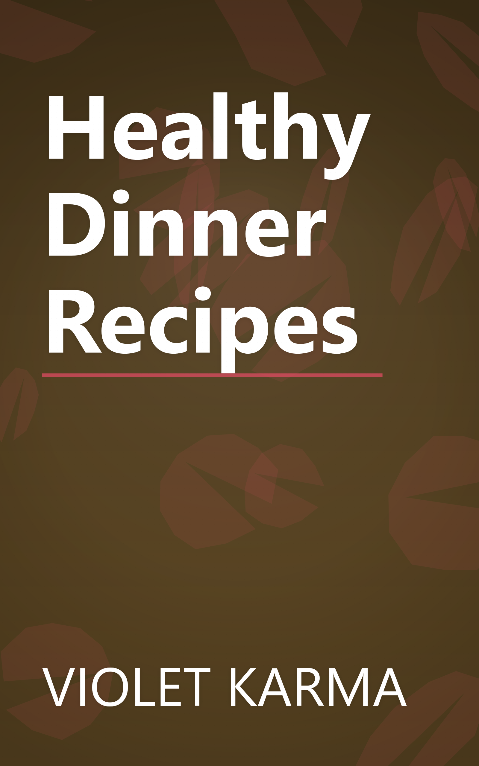 Healthy Dinner Recipes book cover