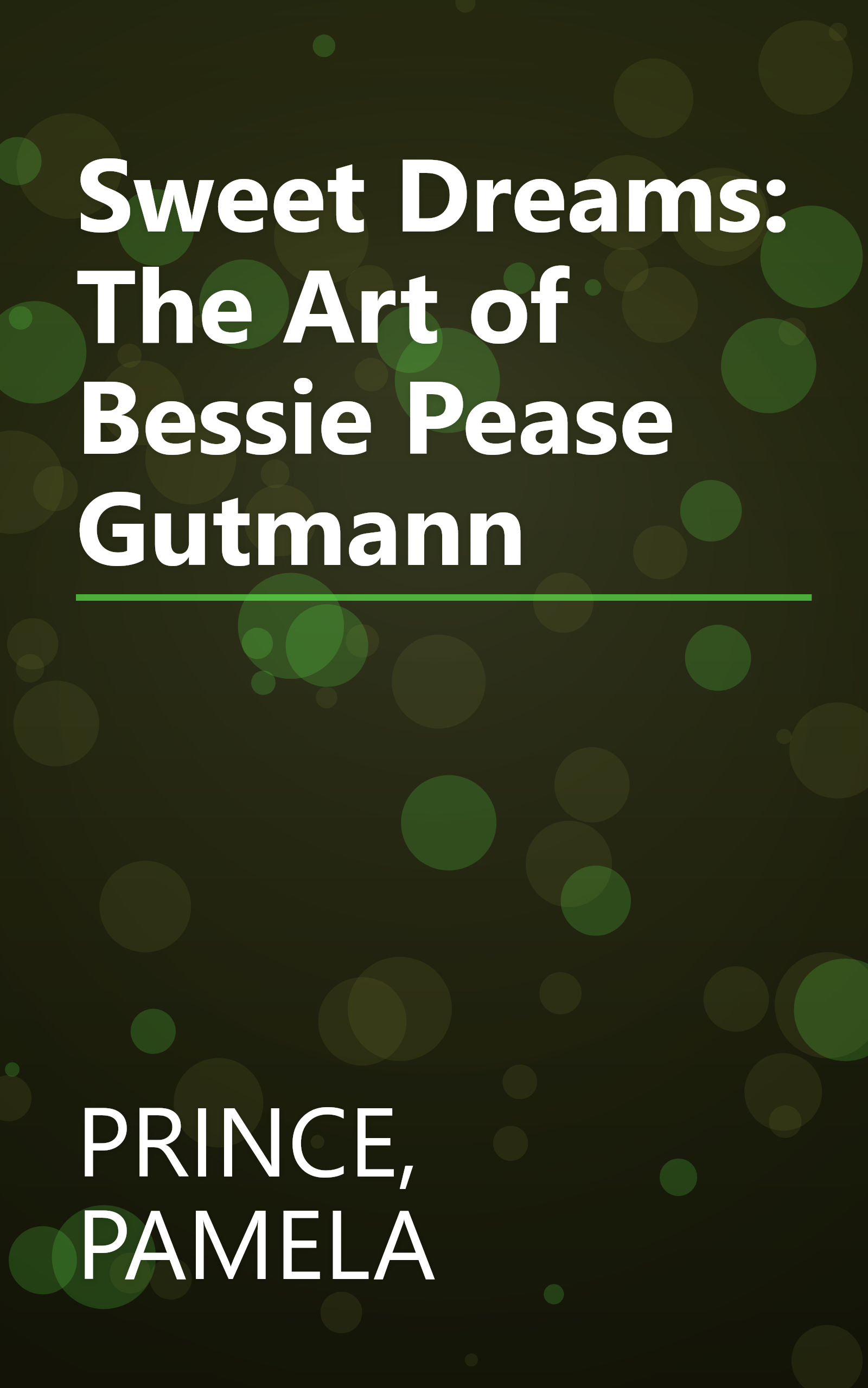 Sweet Dreams: The Art of Bessie Pease Gutmann book cover