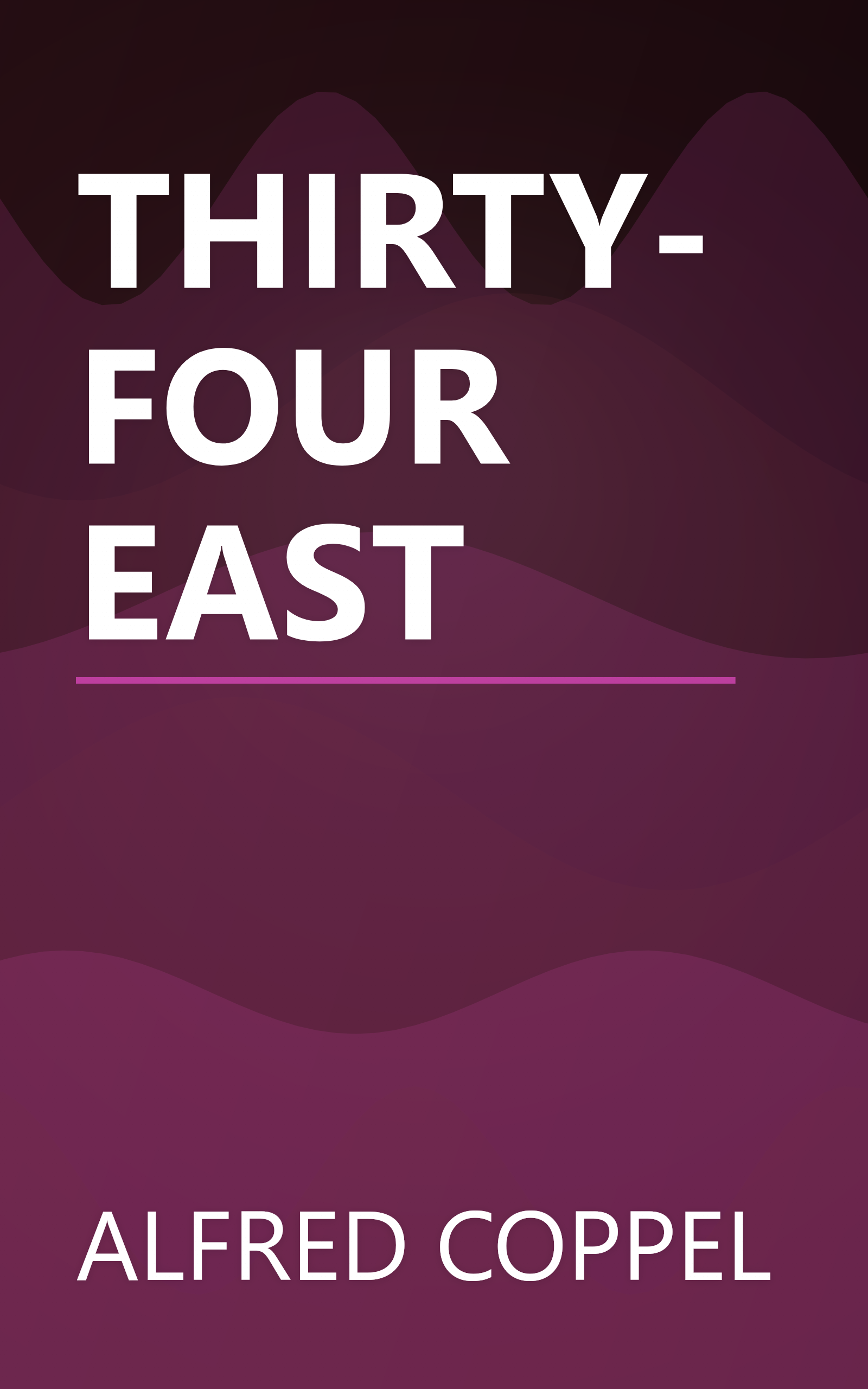 THIRTY-FOUR EAST book cover