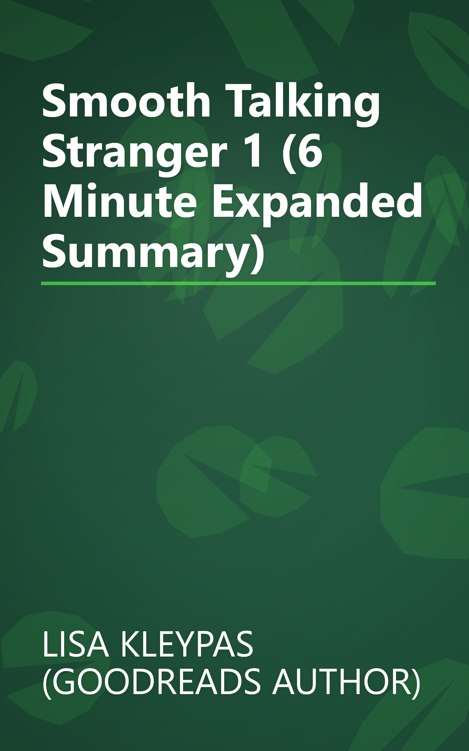 Smooth Talking Stranger 1 (6 Minute   Expanded Summary) book cover