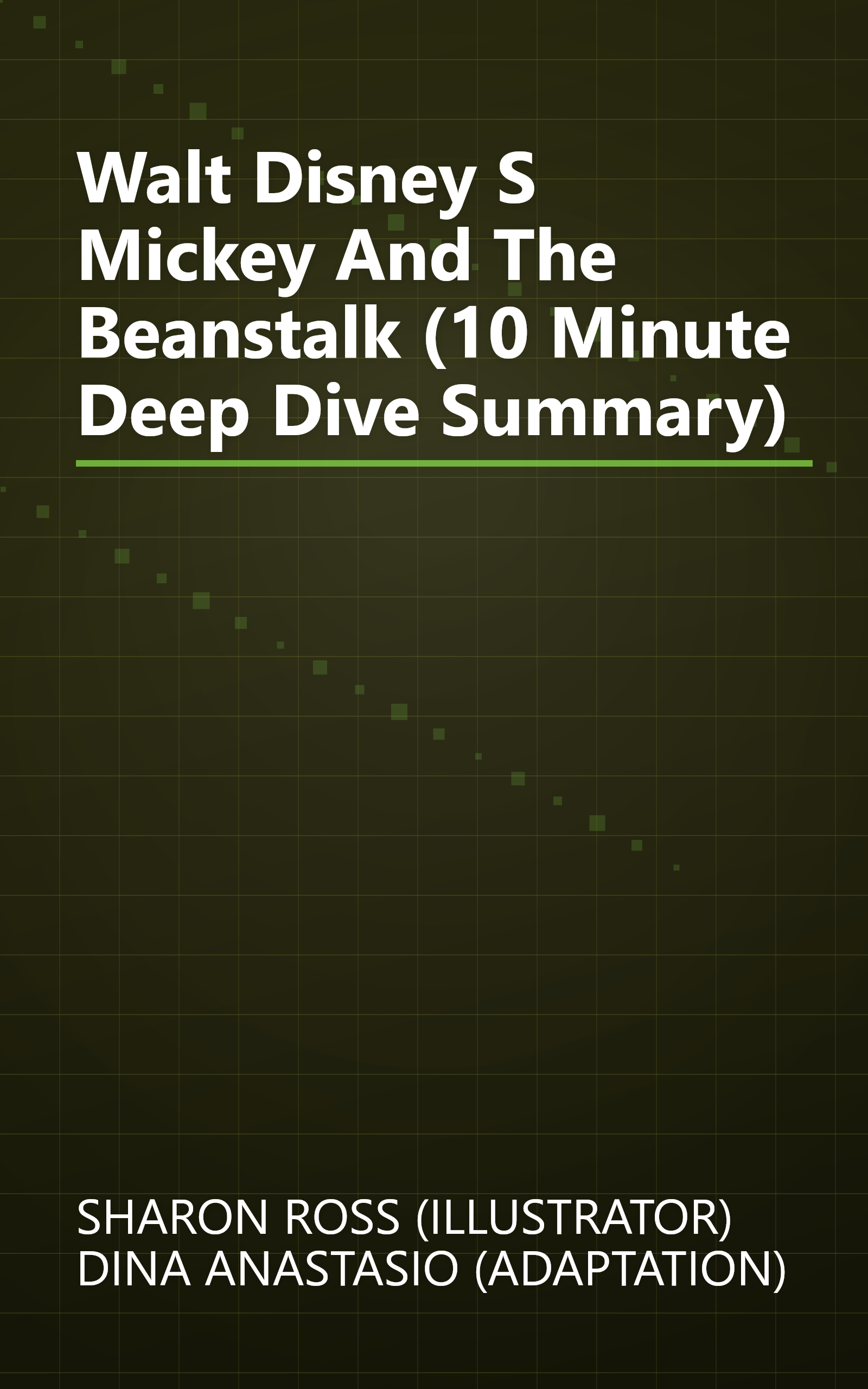 Walt Disney S Mickey And The Beanstalk (10 Minute   Deep Dive Summary) book cover