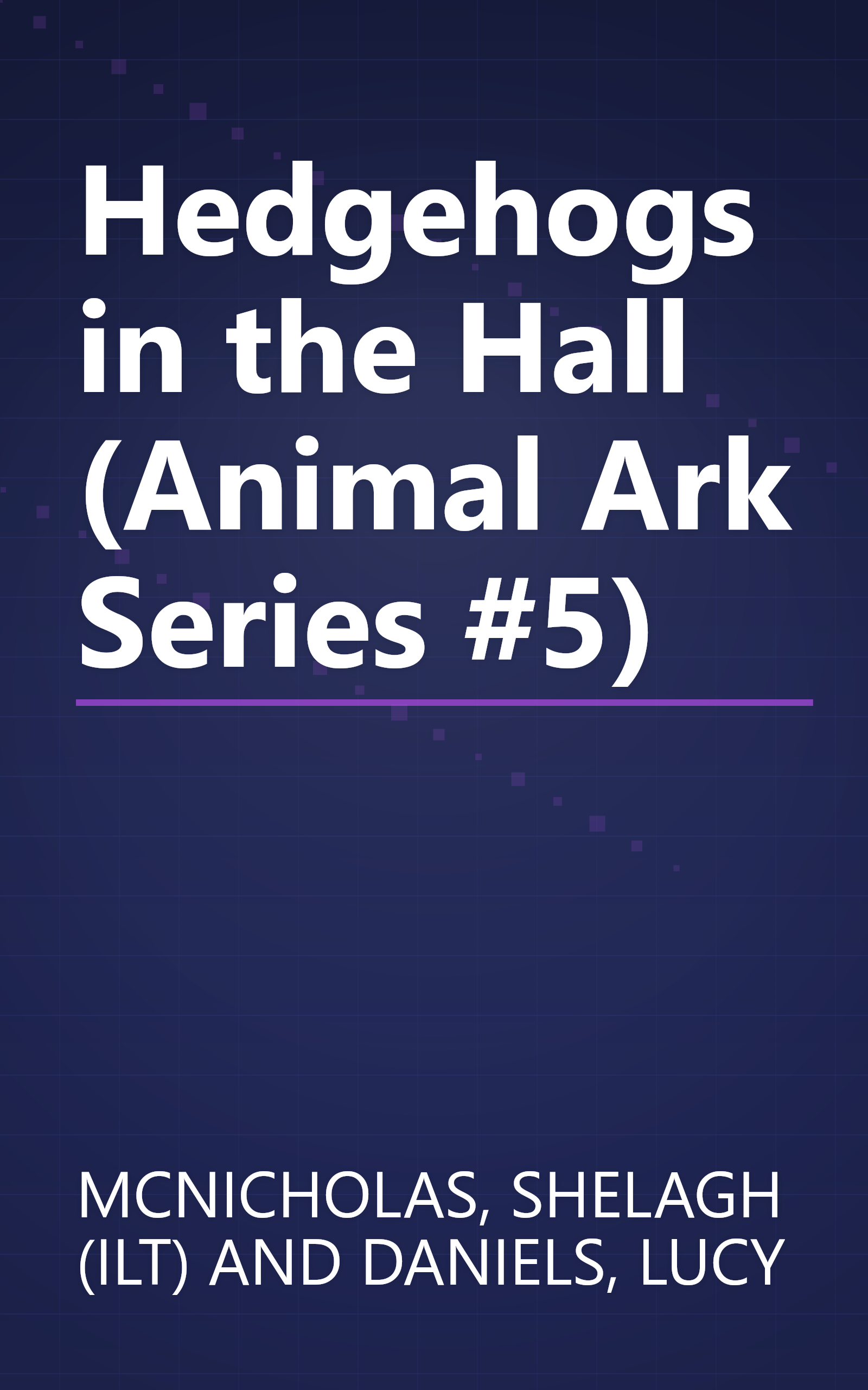 Hedgehogs in the Hall (Animal Ark Series #5) book cover