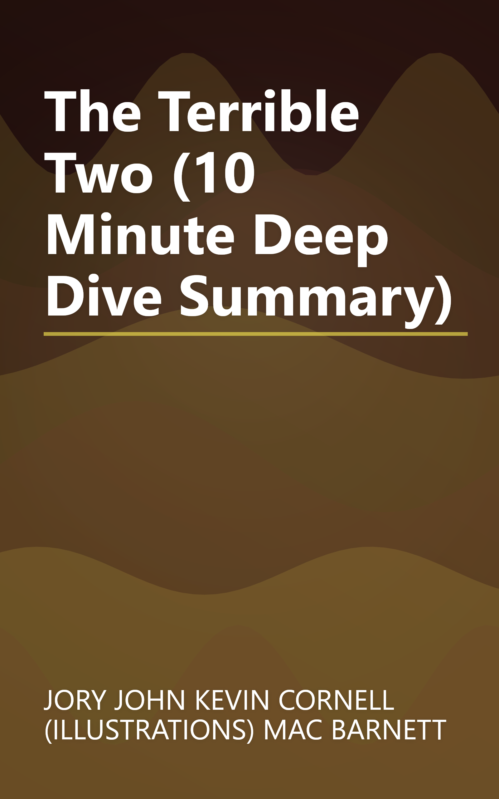 The Terrible Two (10 Minute   Deep Dive Summary) book cover