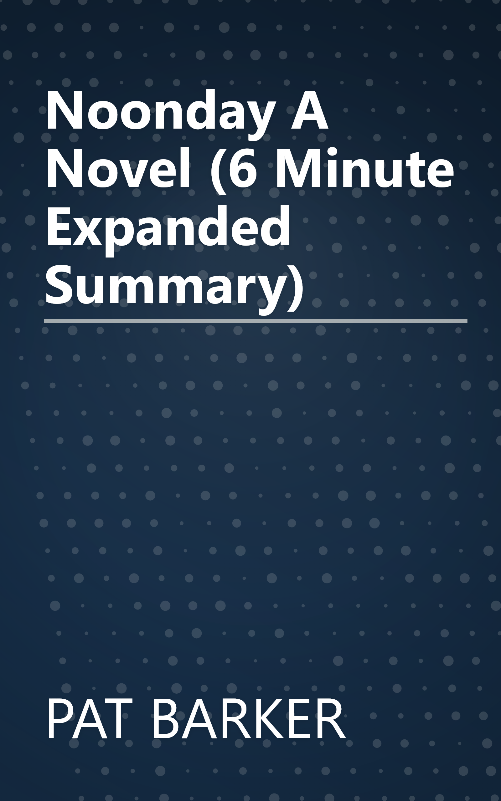Noonday  A Novel (6 Minute   Expanded Summary) book cover