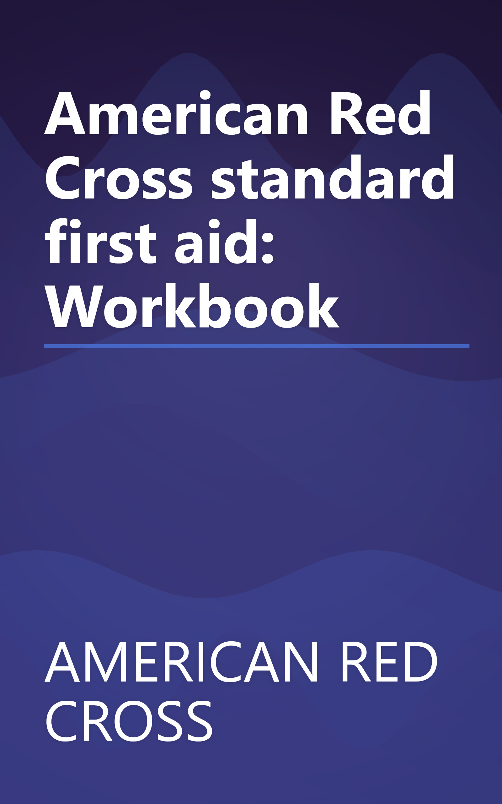 American Red Cross standard first aid: Workbook book cover