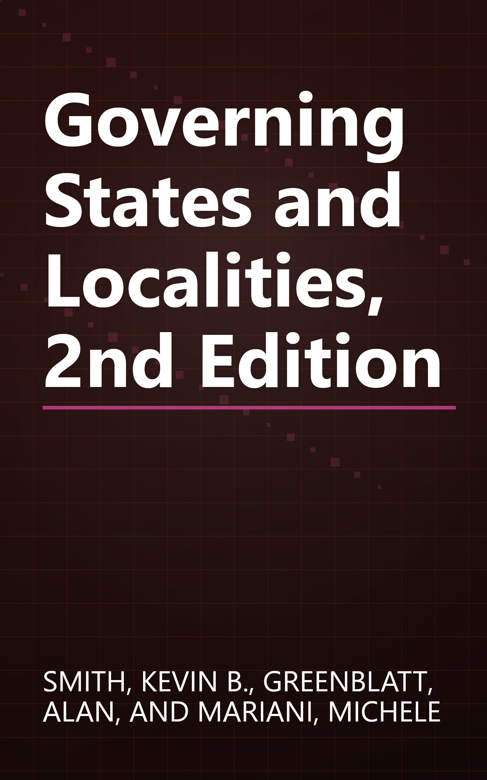 Governing States and Localities, 2nd Edition book cover