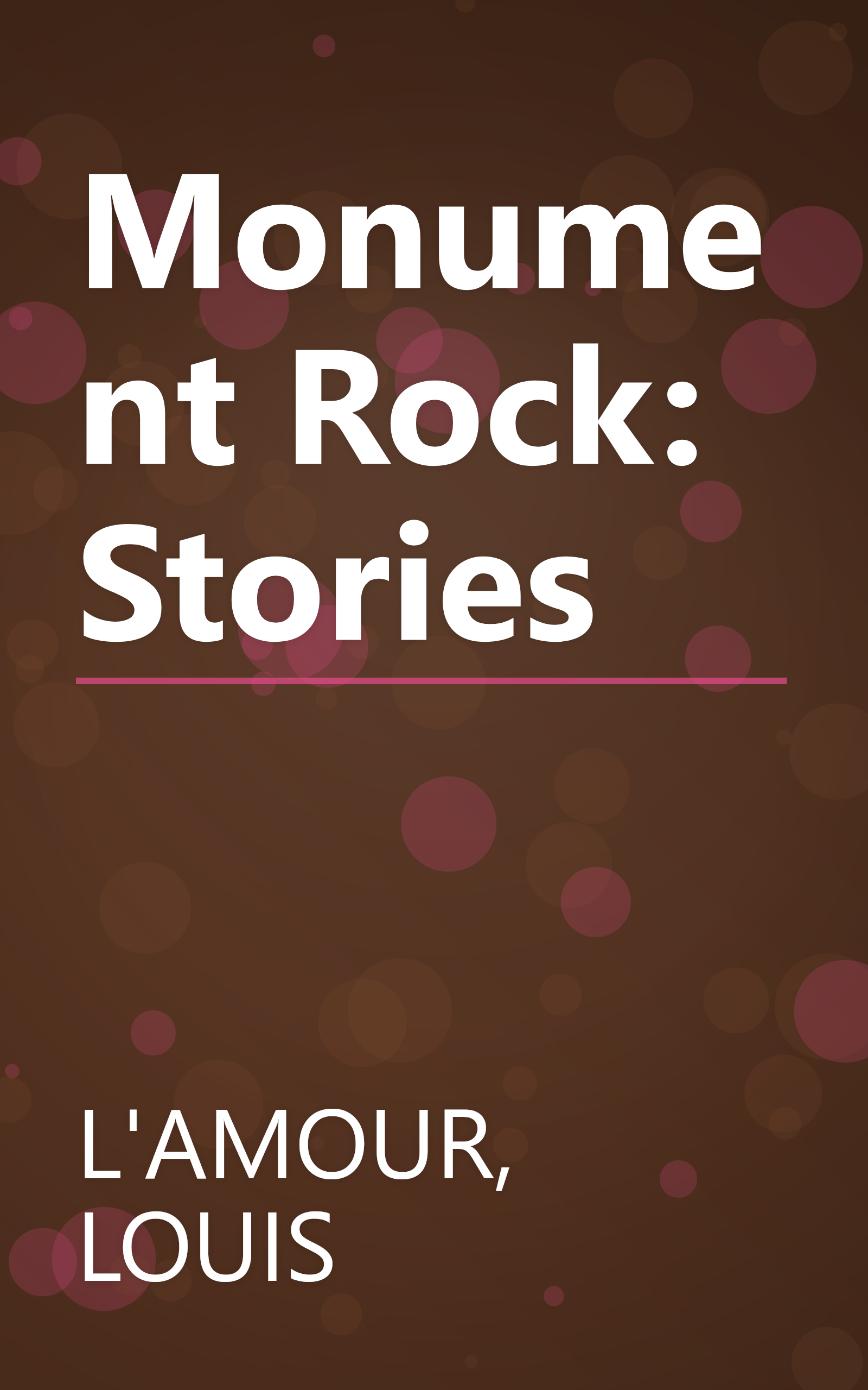 Monument Rock: Stories book cover