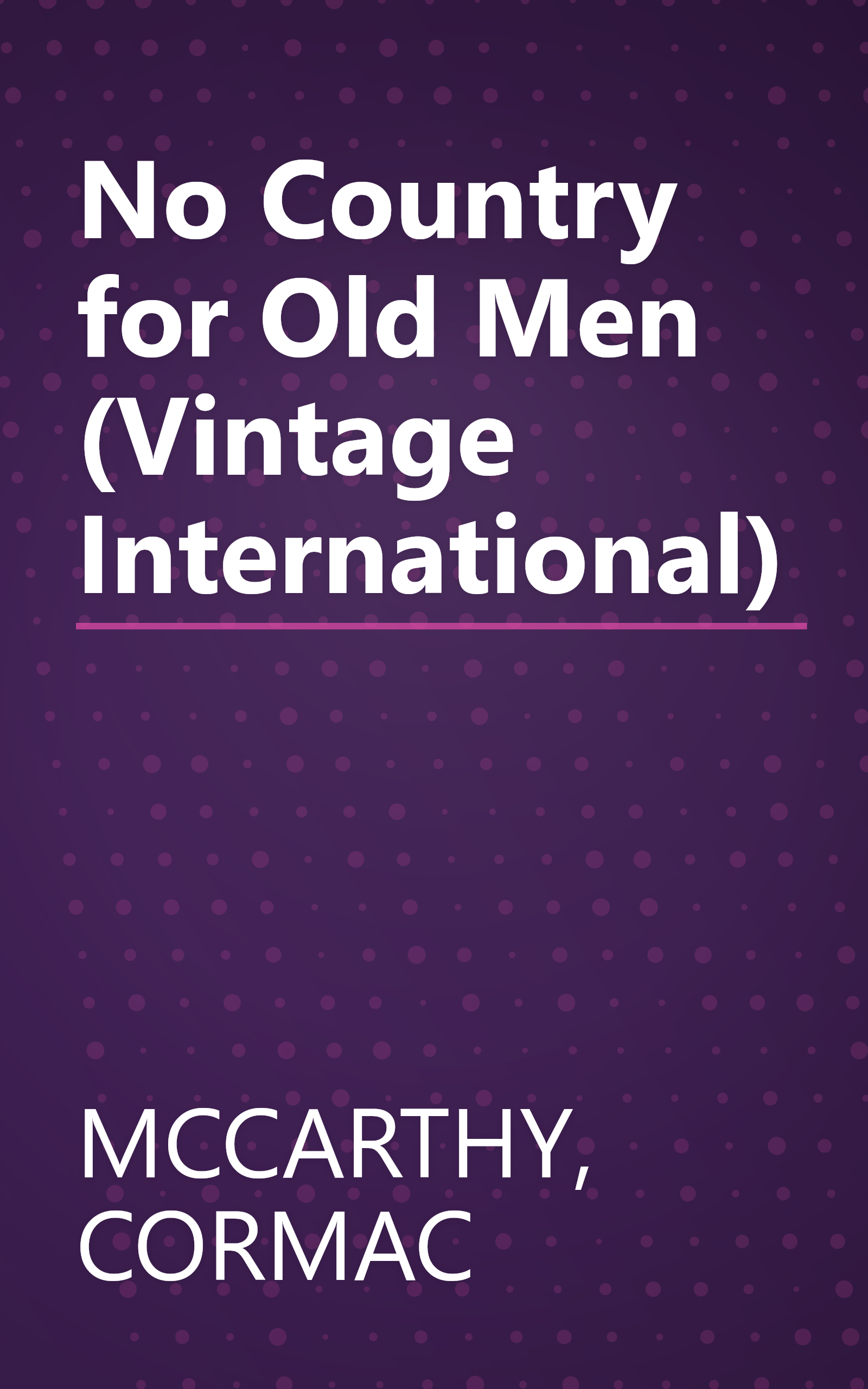 No Country for Old Men (Vintage International) book cover