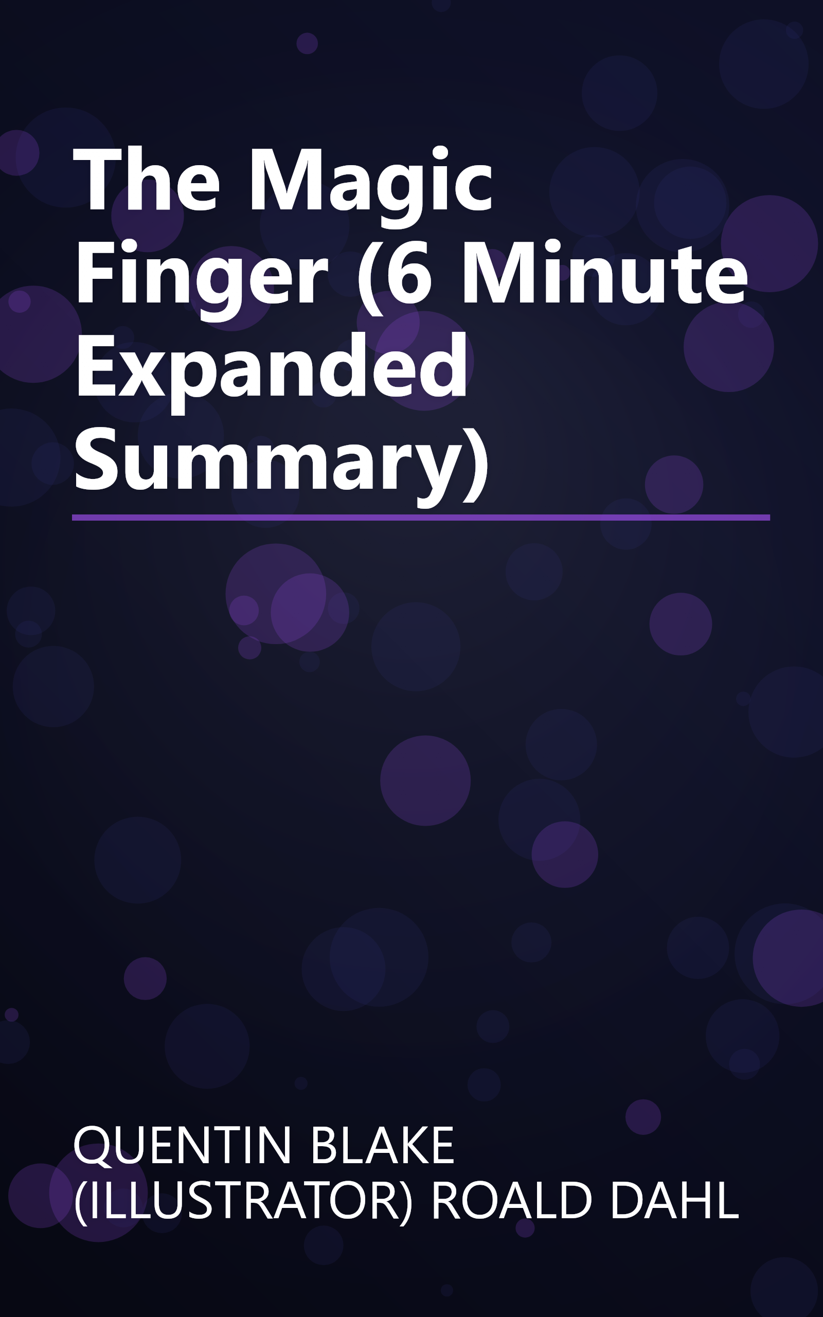 The Magic Finger (6 Minute   Expanded Summary) book cover