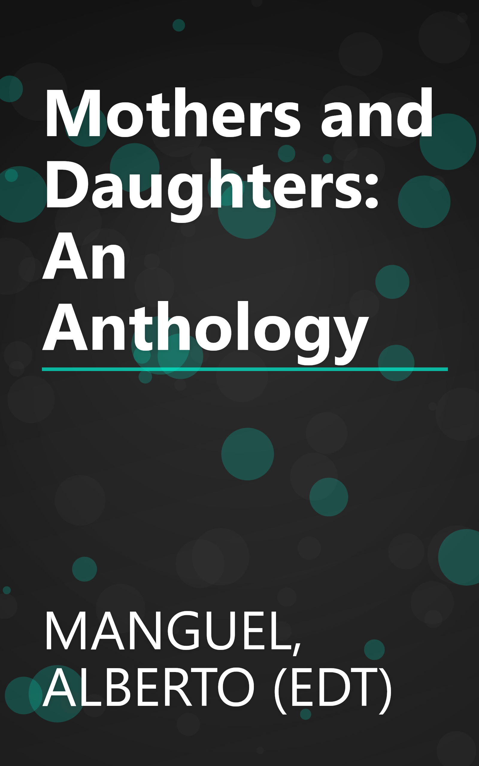 Mothers and Daughters: An Anthology book cover