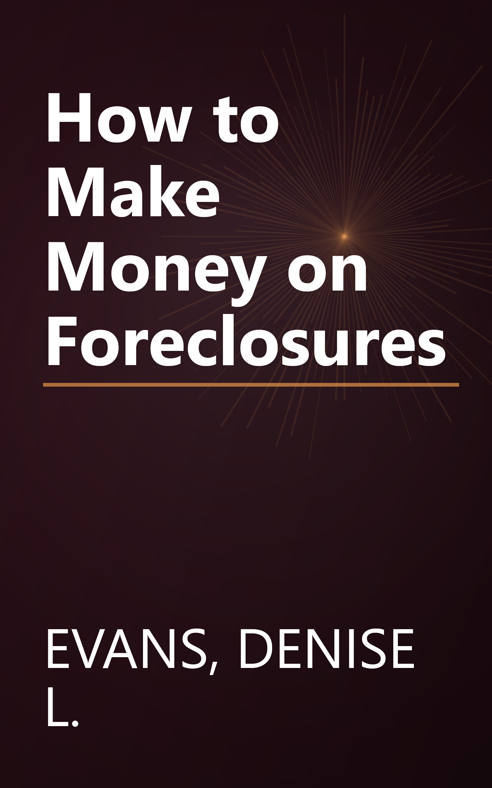 How to Make Money on Foreclosures book cover