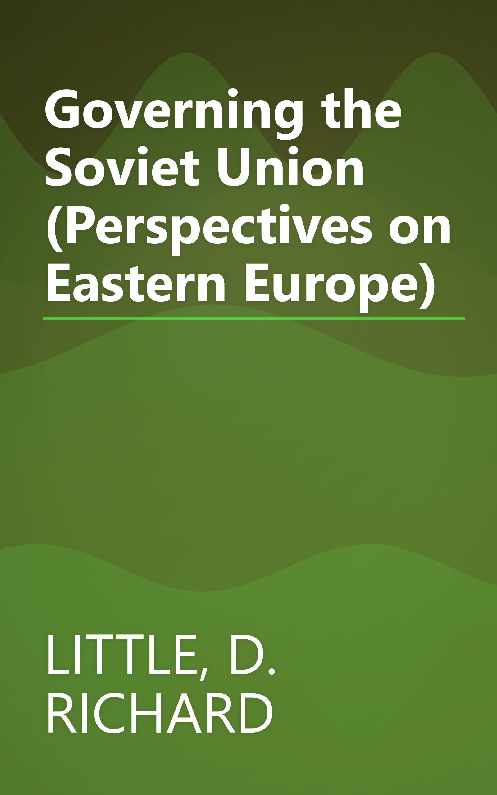 Governing the Soviet Union (Perspectives on Eastern Europe) book cover