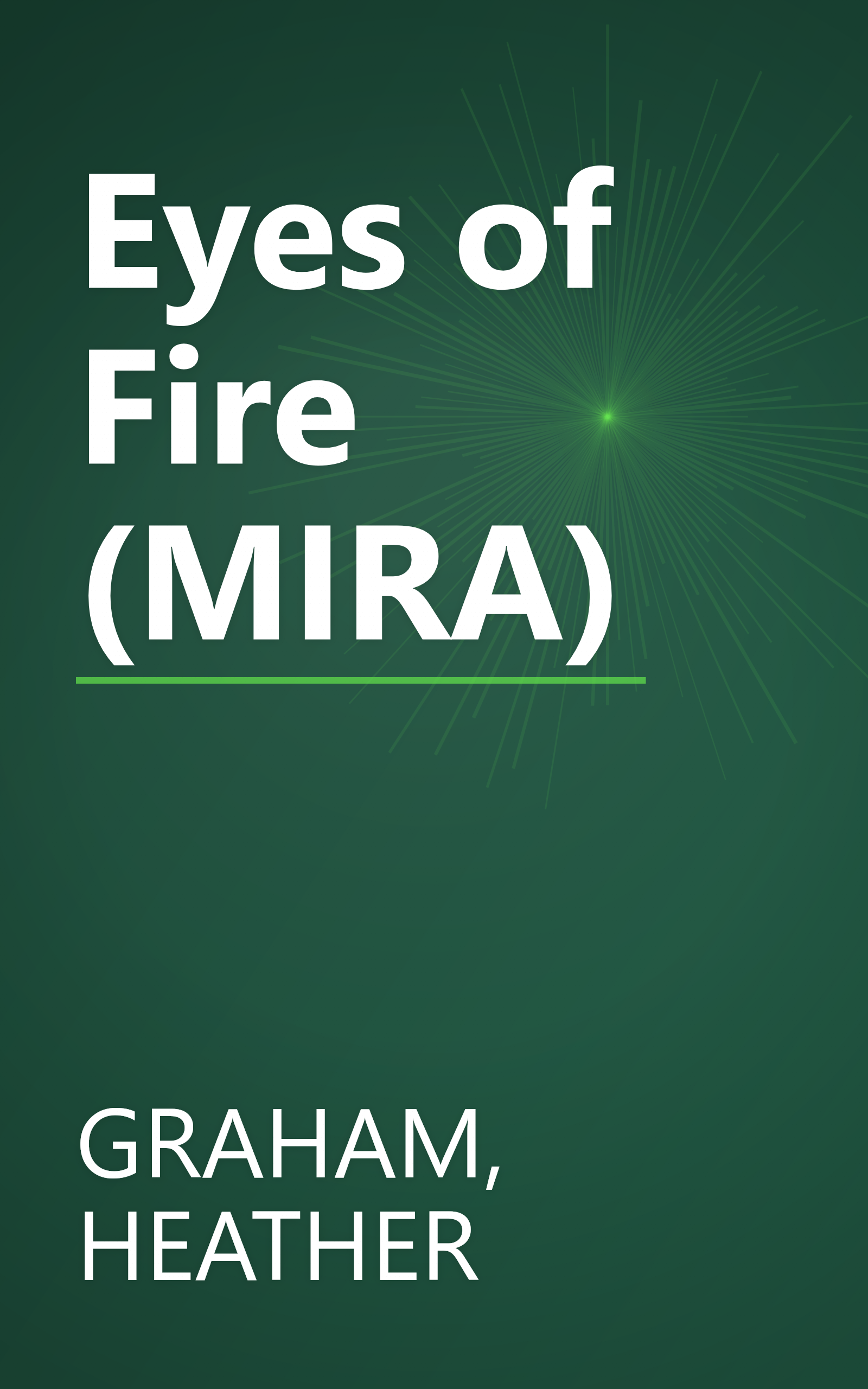 Eyes of Fire (MIRA) book cover