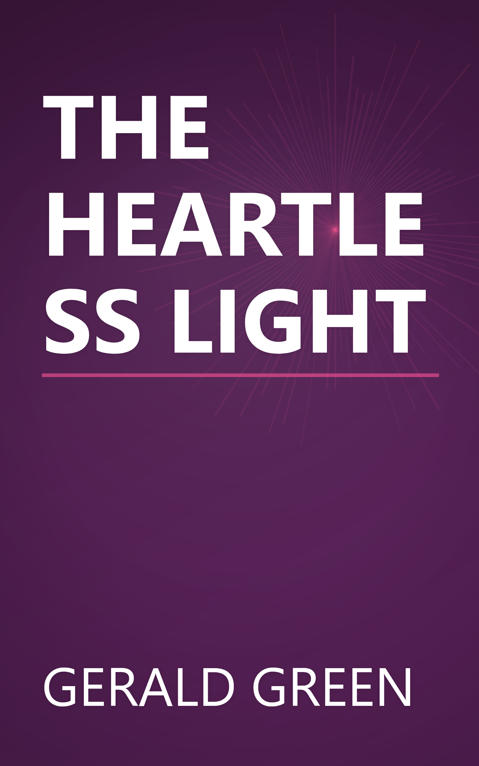 THE HEARTLESS LIGHT book cover