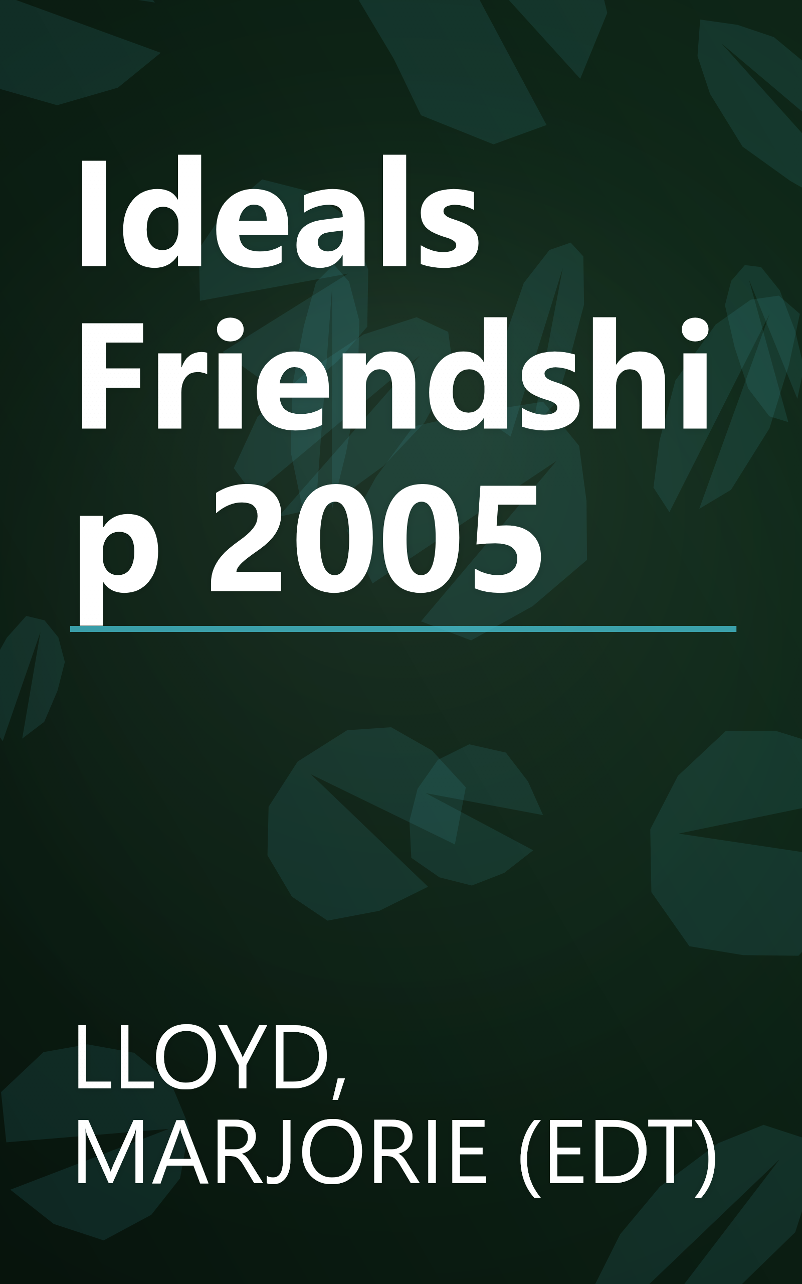 Ideals Friendship 2005 book cover