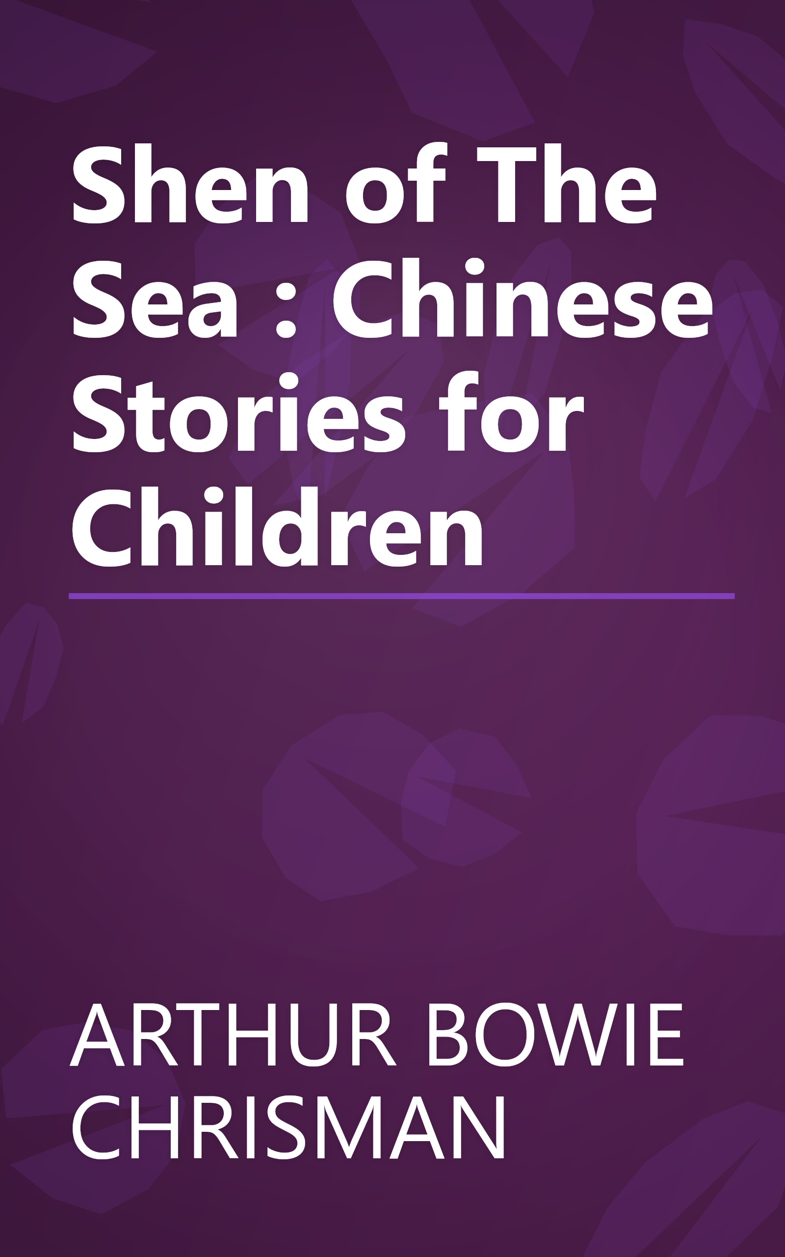 Shen of The Sea : Chinese Stories for Children book cover