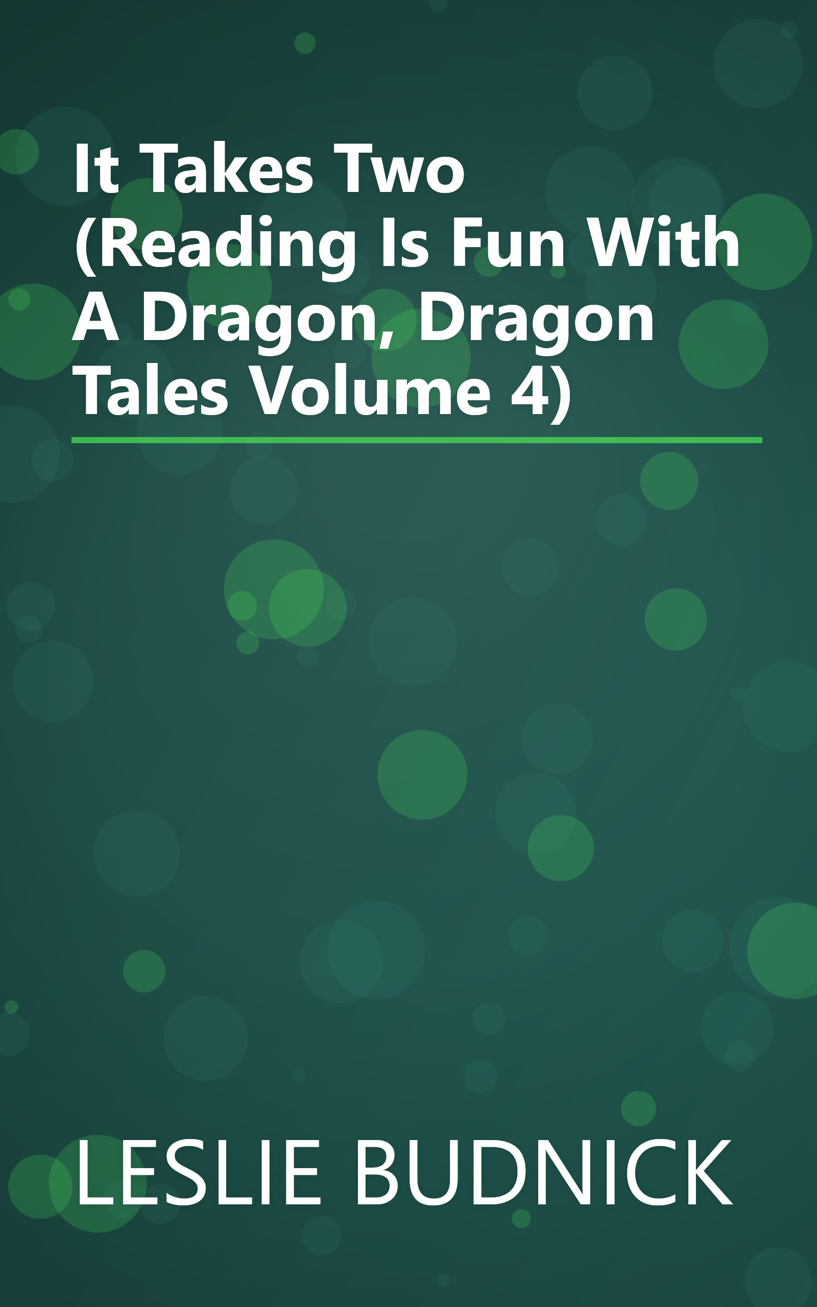 It Takes Two (Reading Is Fun With A Dragon, Dragon Tales Volume 4) book cover