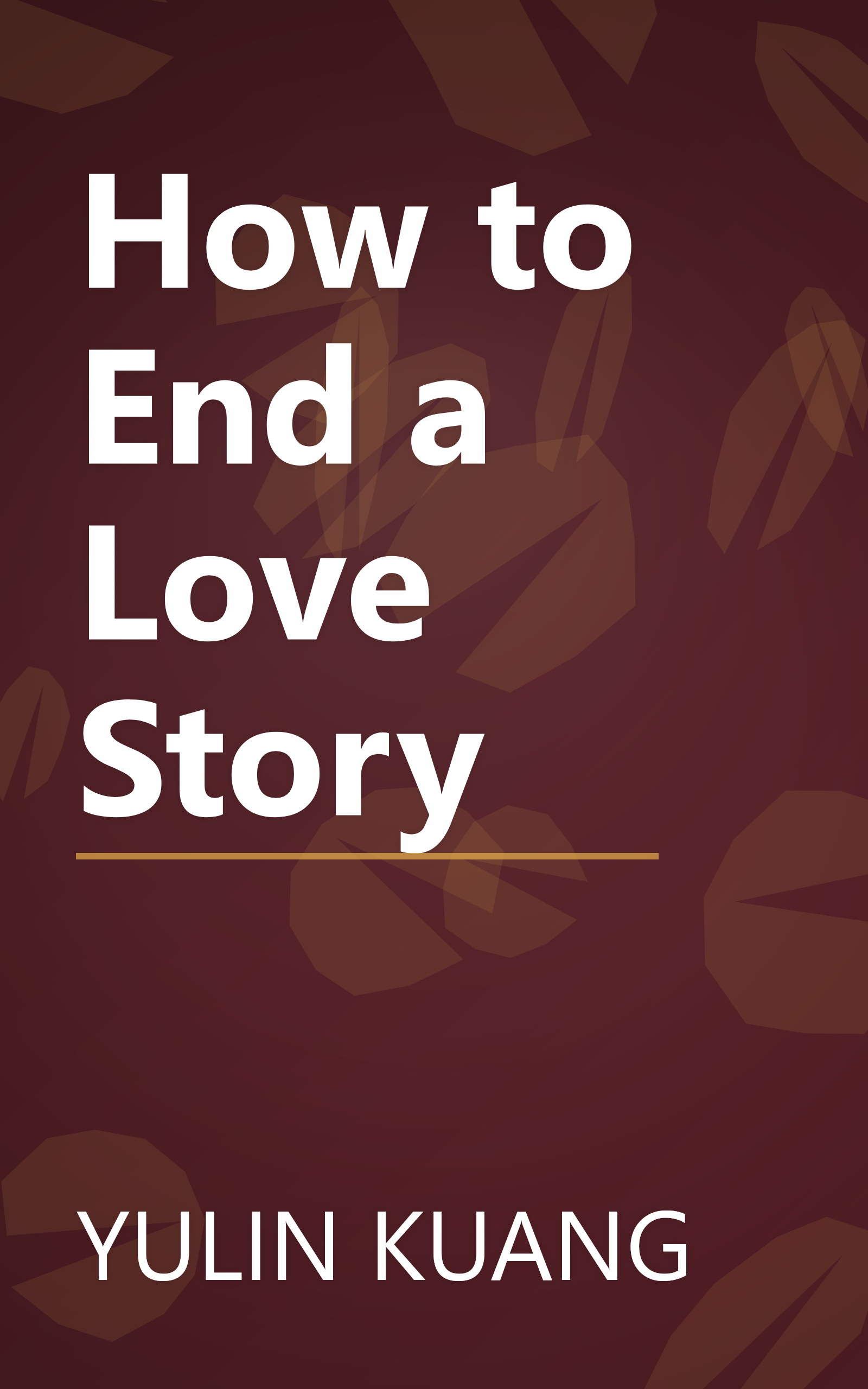 How to End a Love Story book cover