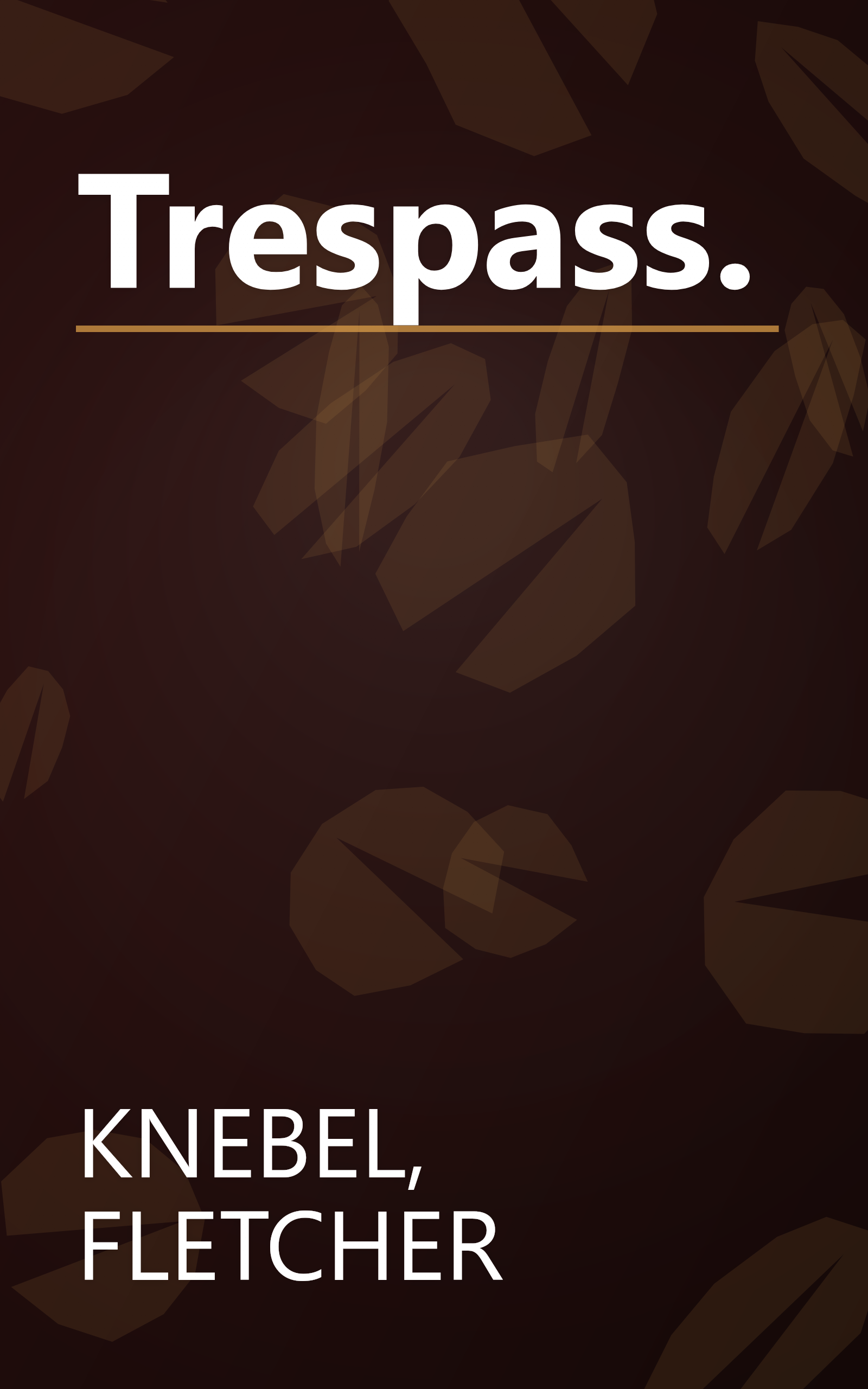 Trespass. book cover
