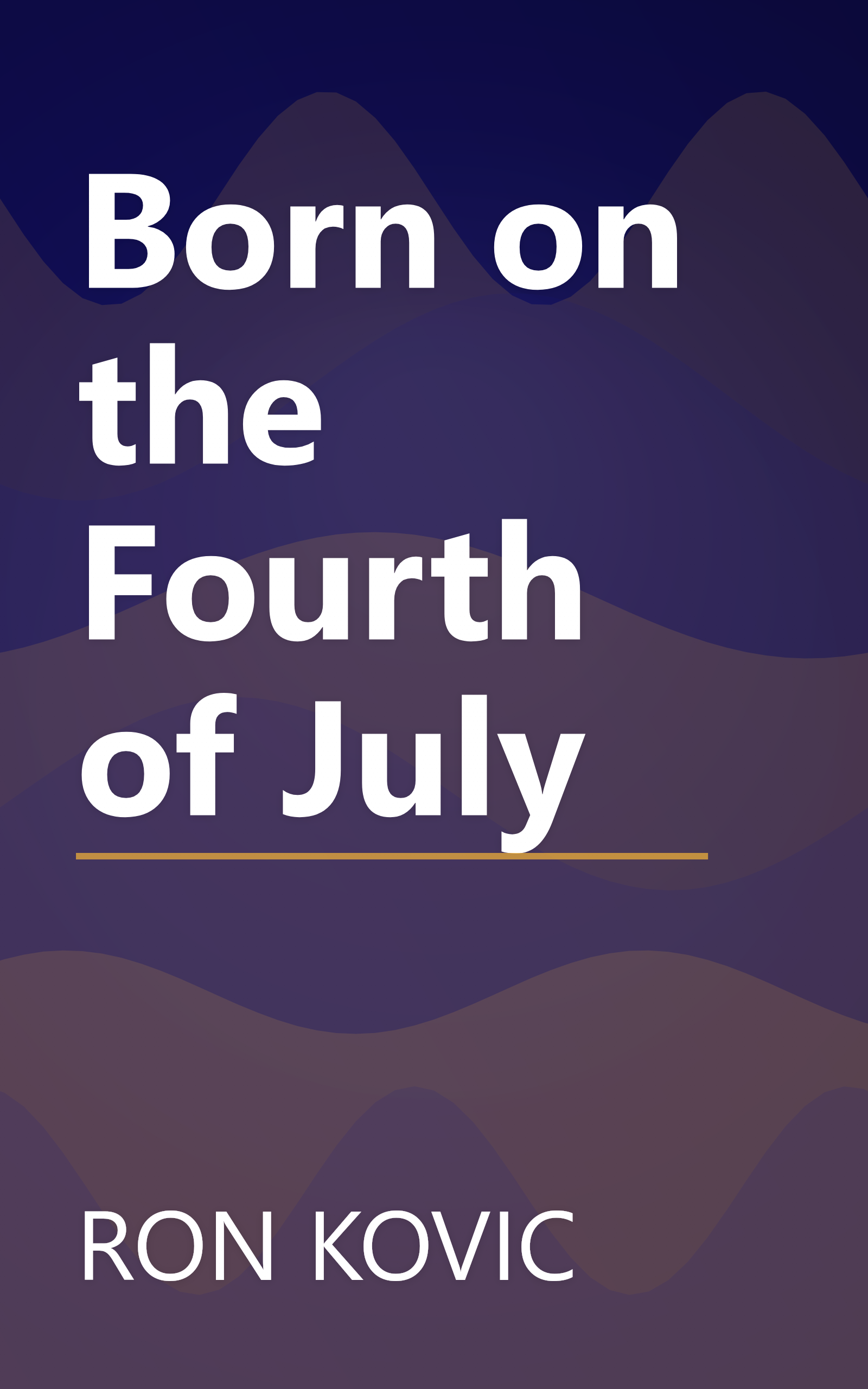 Born on the Fourth of July book cover