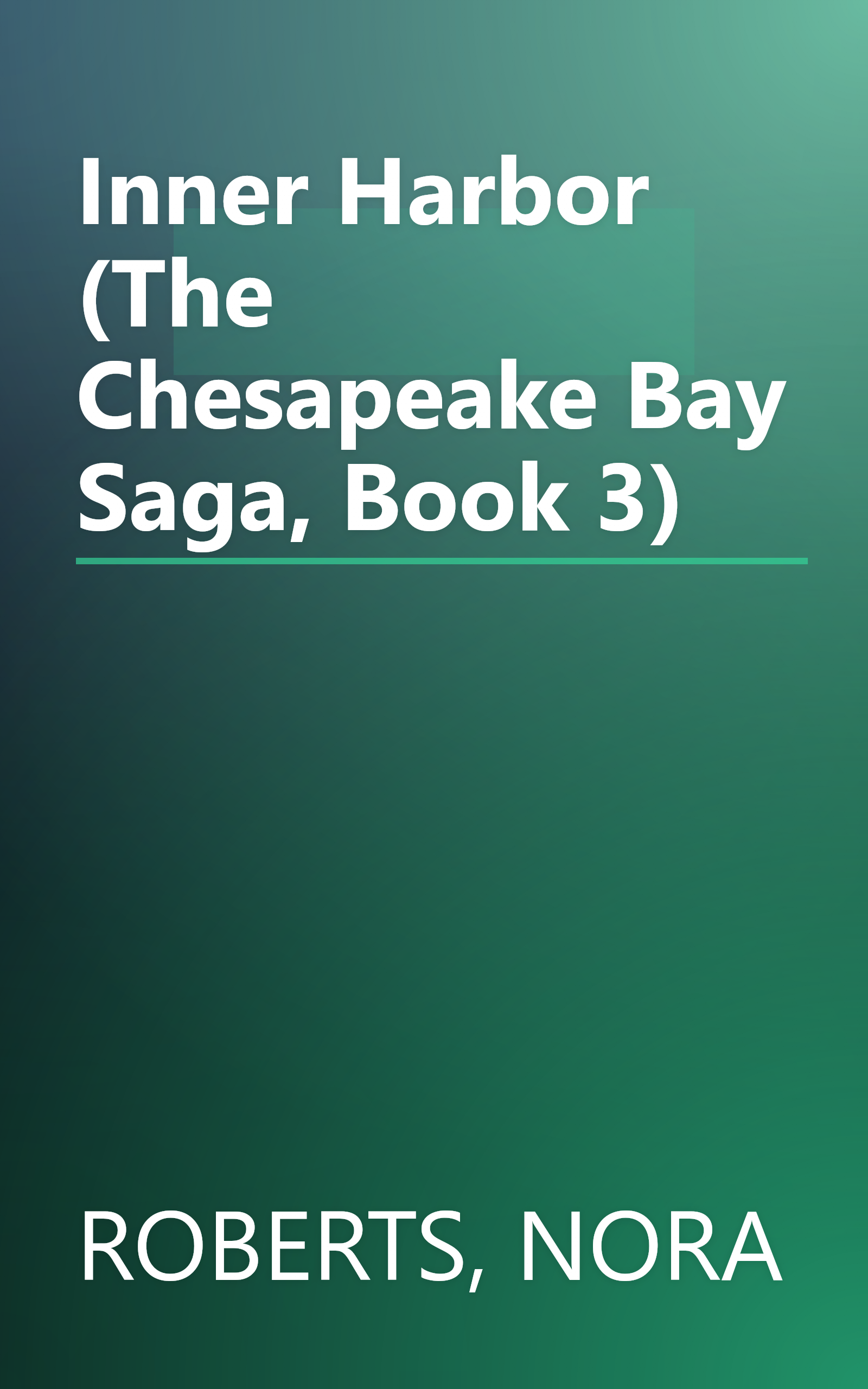 Inner Harbor (The Chesapeake Bay Saga, Book 3) book cover