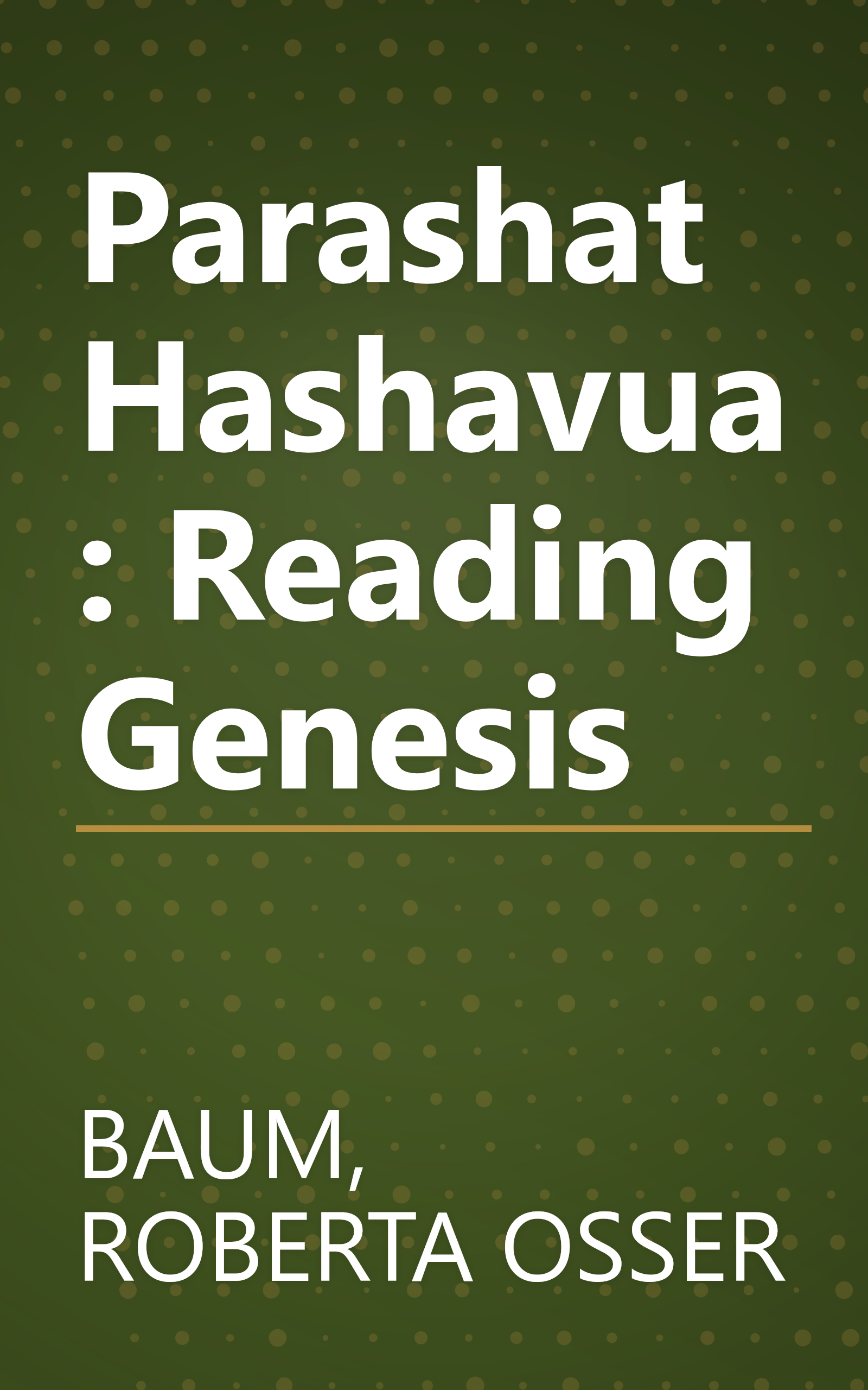 Parashat Hashavua: Reading Genesis book cover