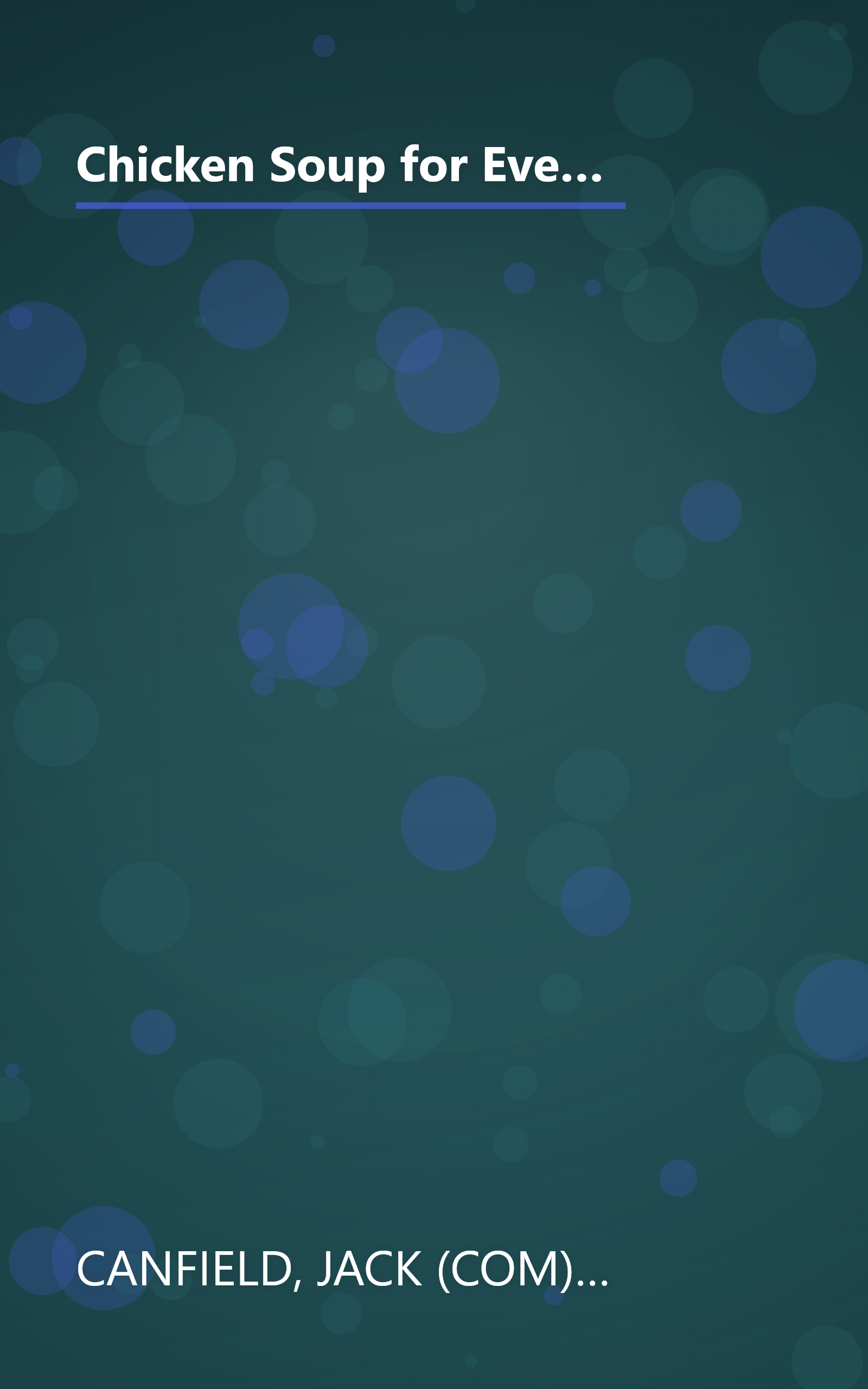 Chicken Soup for Every Mom's Soul: 101 New Stories of Love and Inspiration for Moms of all Ages (Chicken Soup for the Soul) book cover