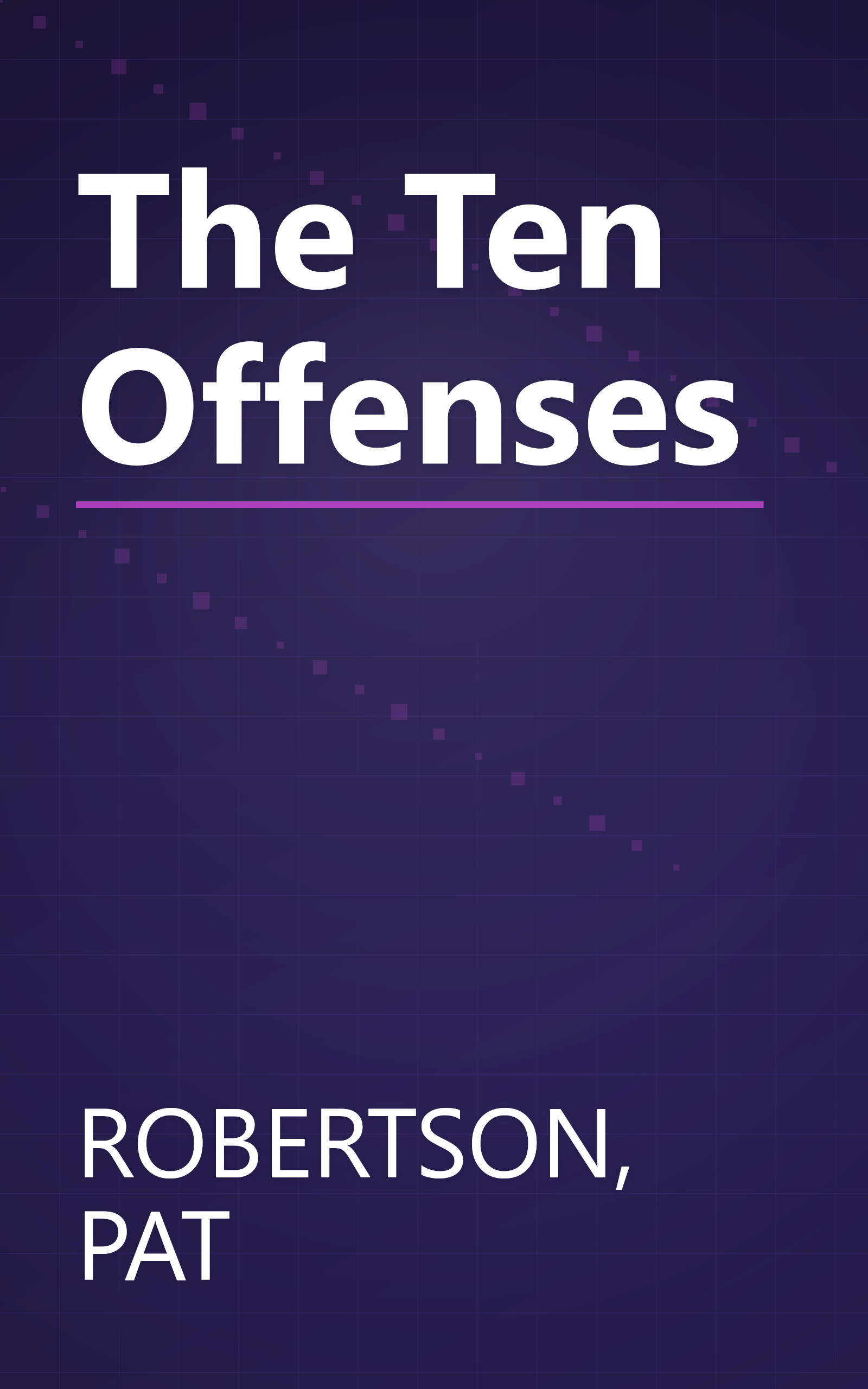 The Ten Offenses book cover