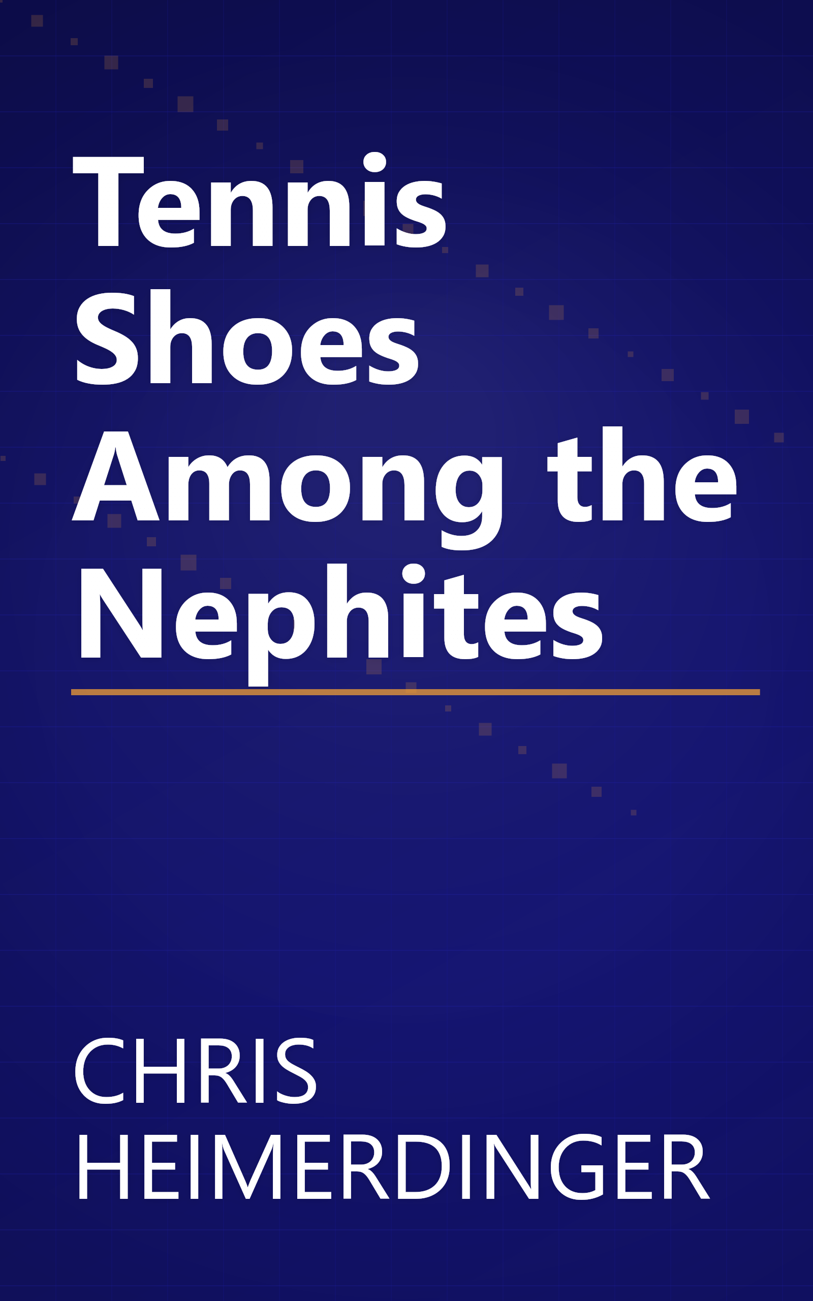 Tennis Shoes Among the Nephites book cover