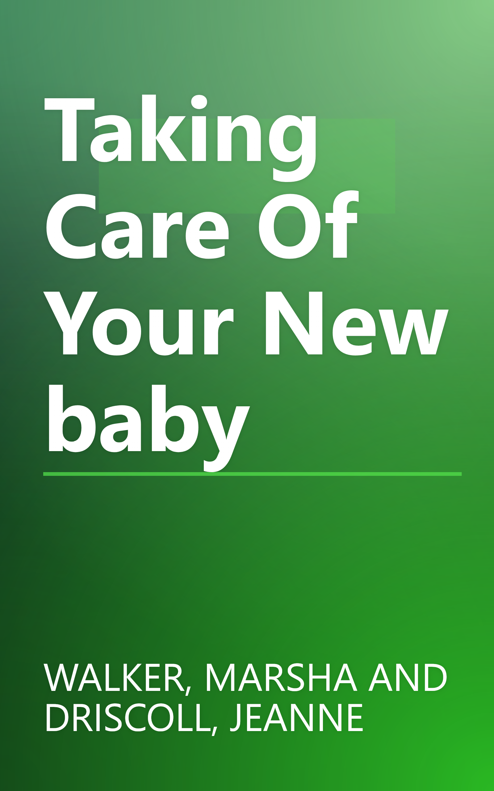 Taking Care Of Your New baby book cover