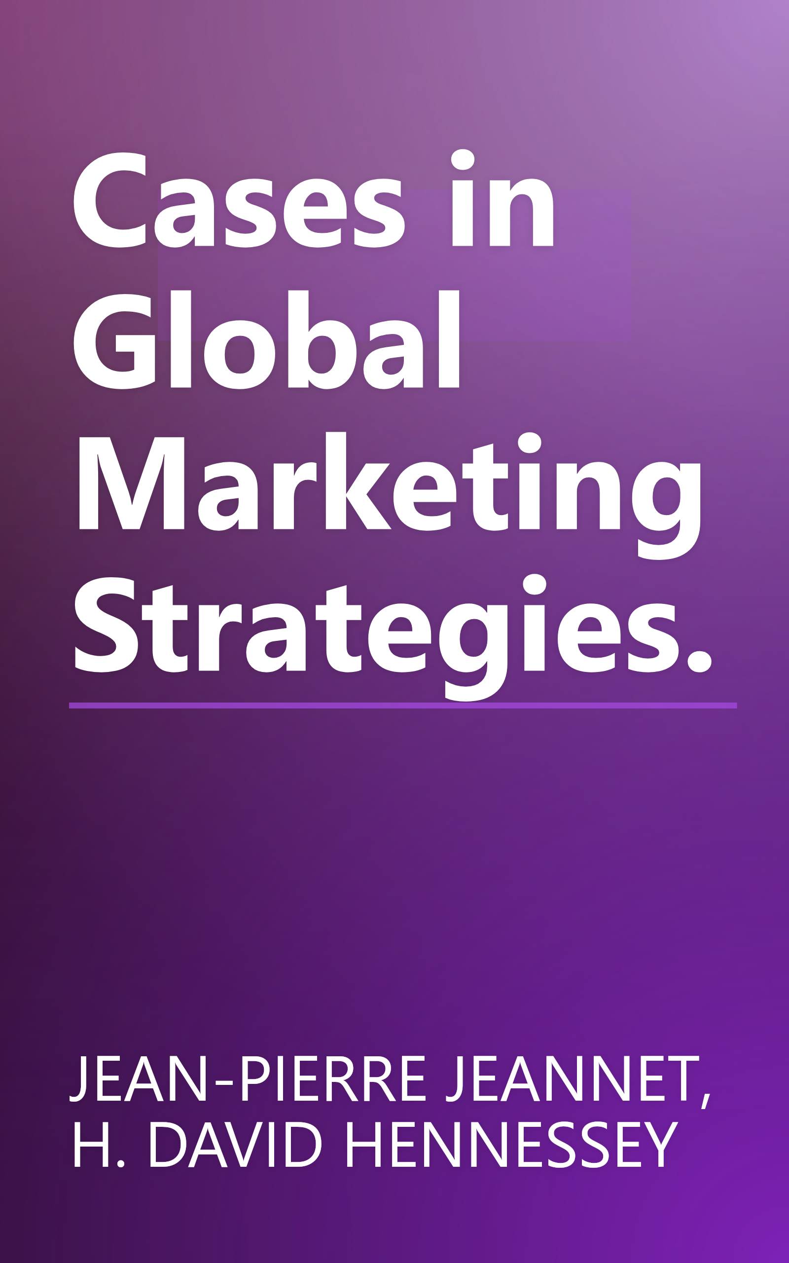 Cases in Global Marketing Strategies. book cover
