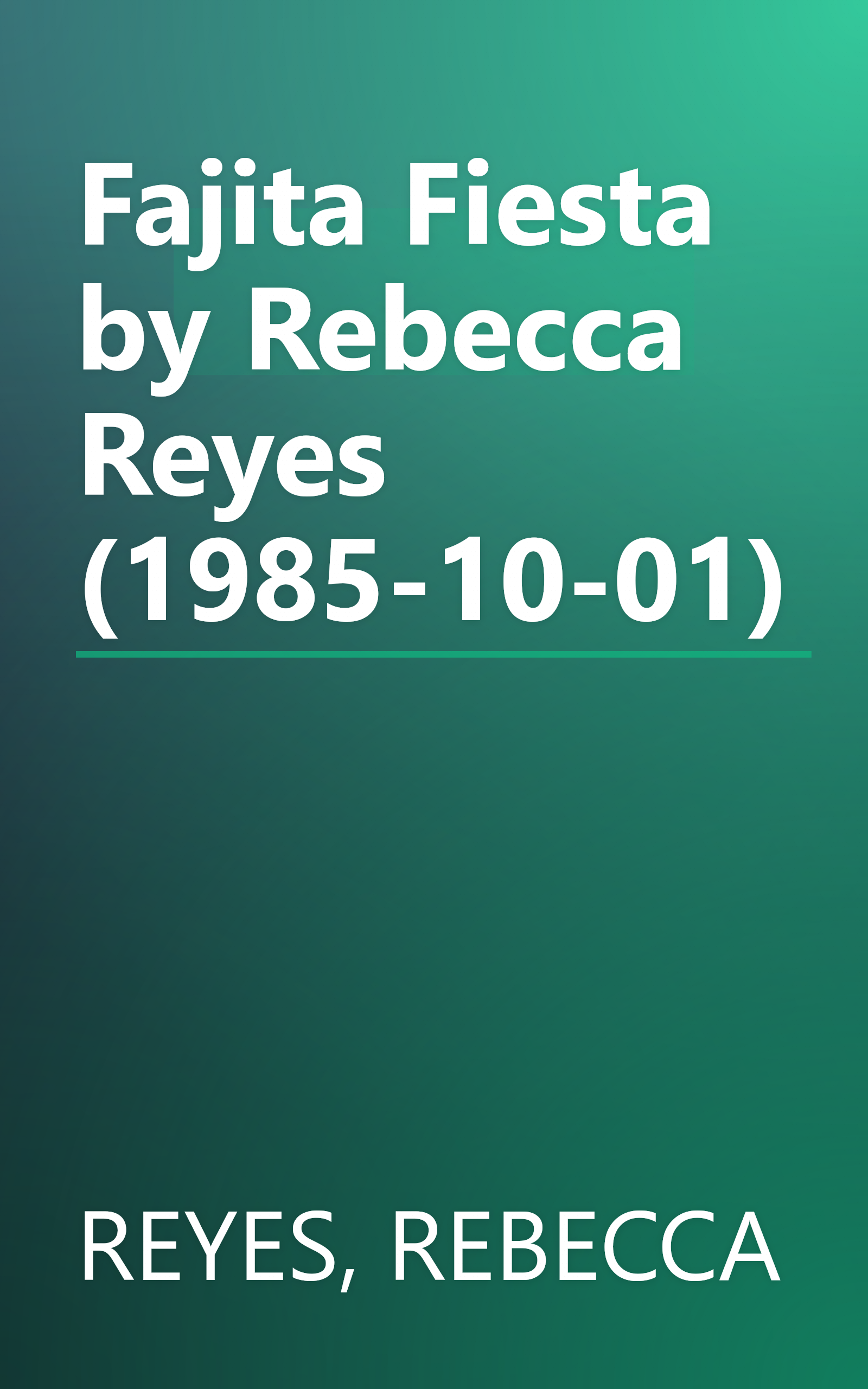 Fajita Fiesta by Rebecca Reyes (1985-10-01) book cover