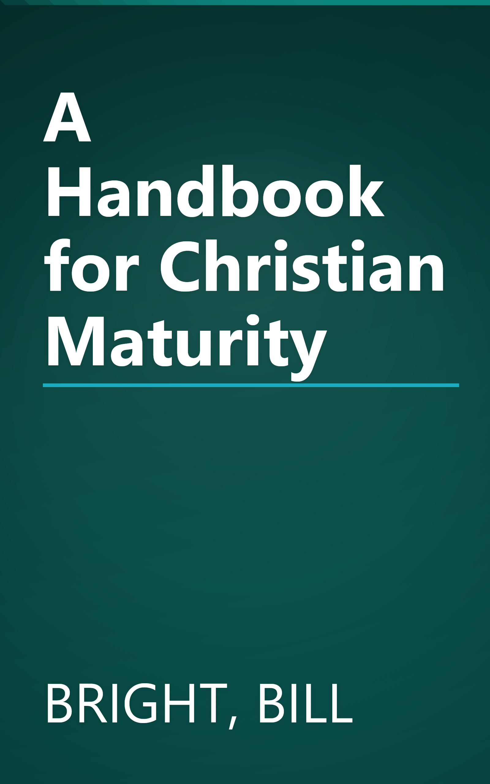 A Handbook for Christian Maturity book cover
