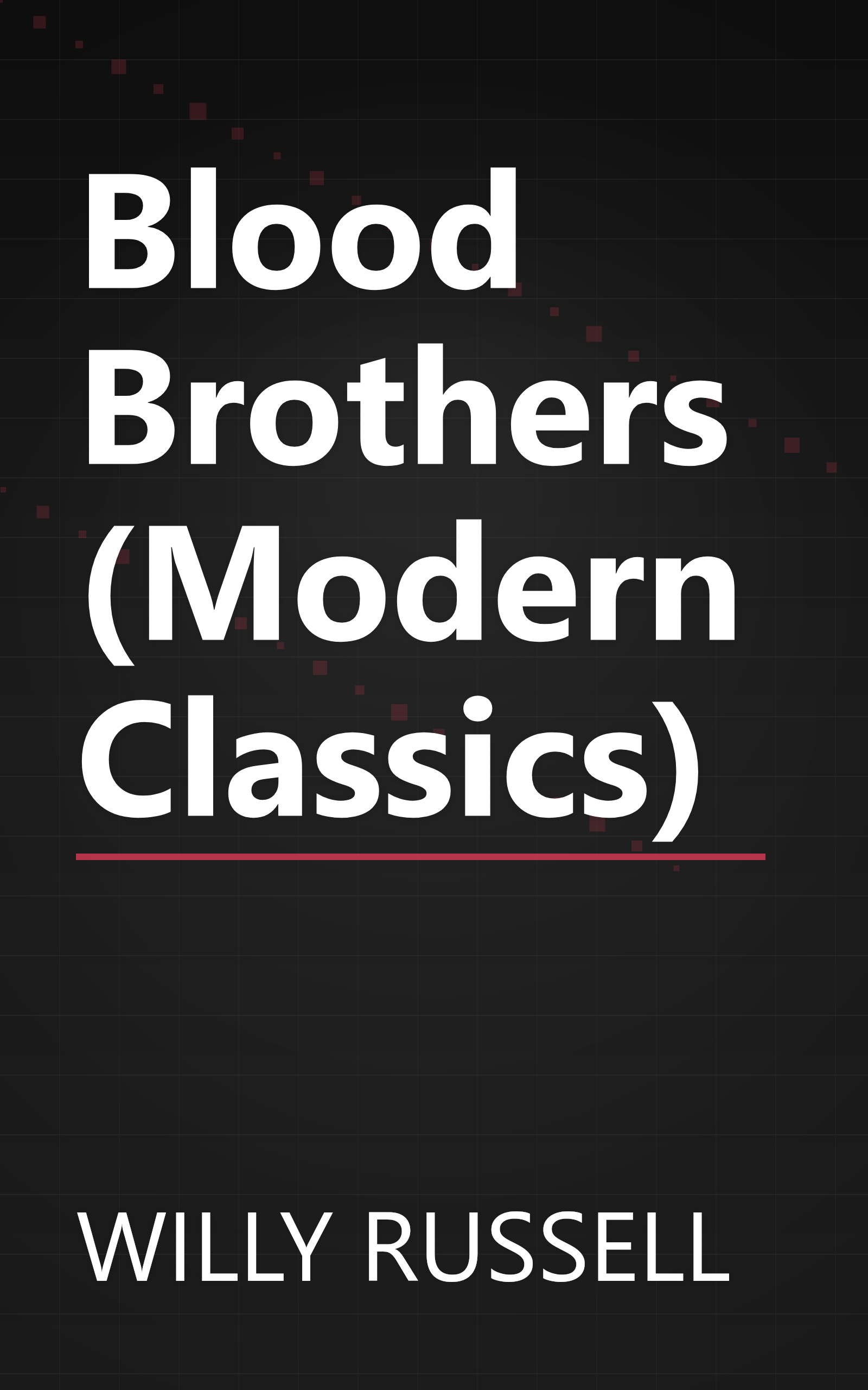 Blood Brothers (Modern Classics) book cover