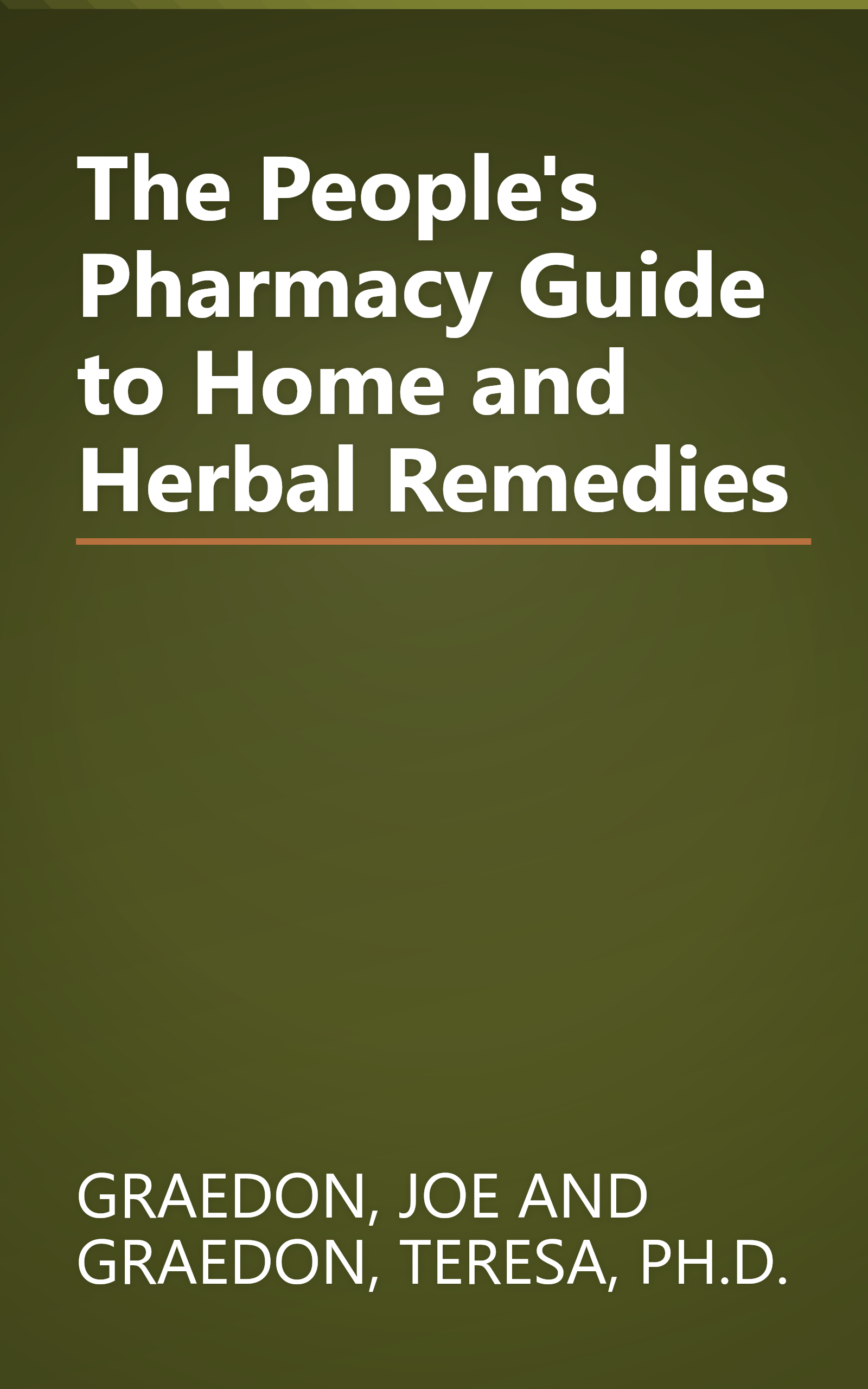 The People's Pharmacy Guide to Home and Herbal Remedies book cover