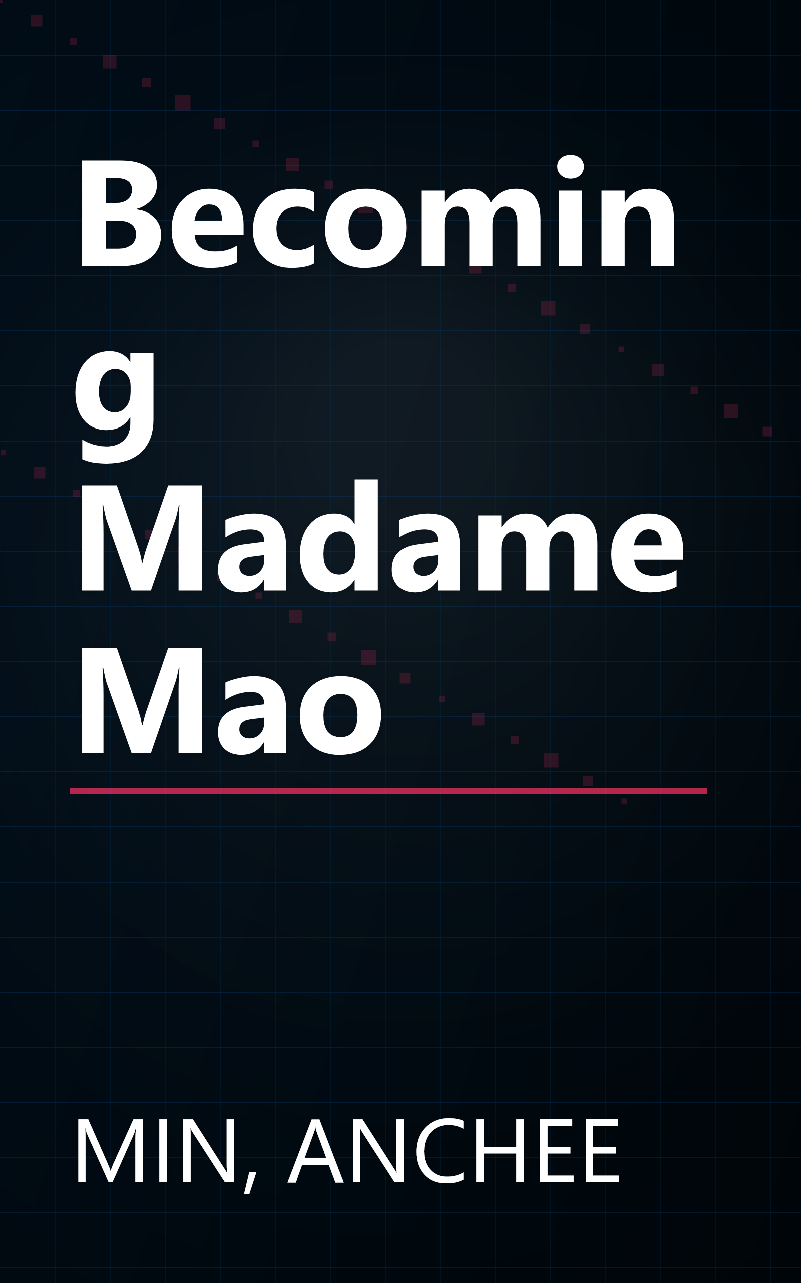 Becoming Madame Mao book cover