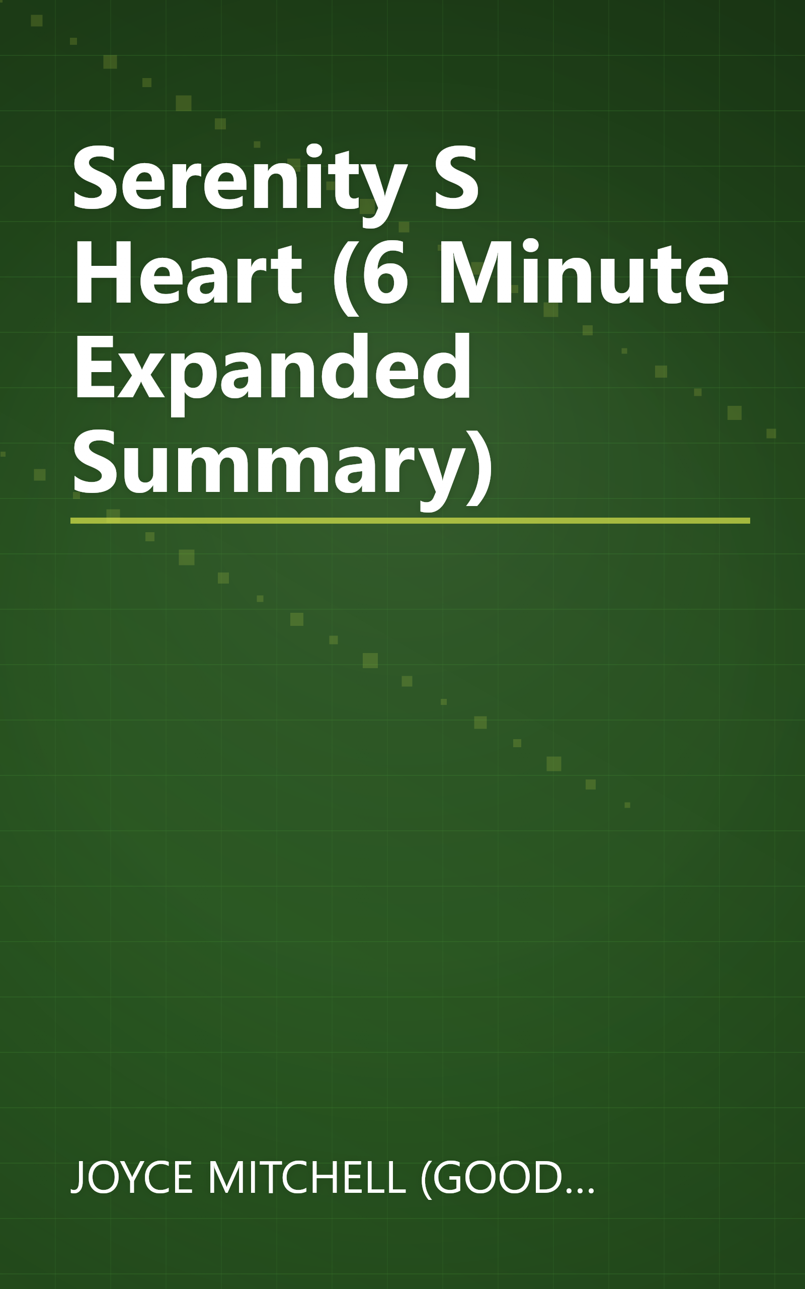 Serenity S Heart (6 Minute   Expanded Summary) book cover