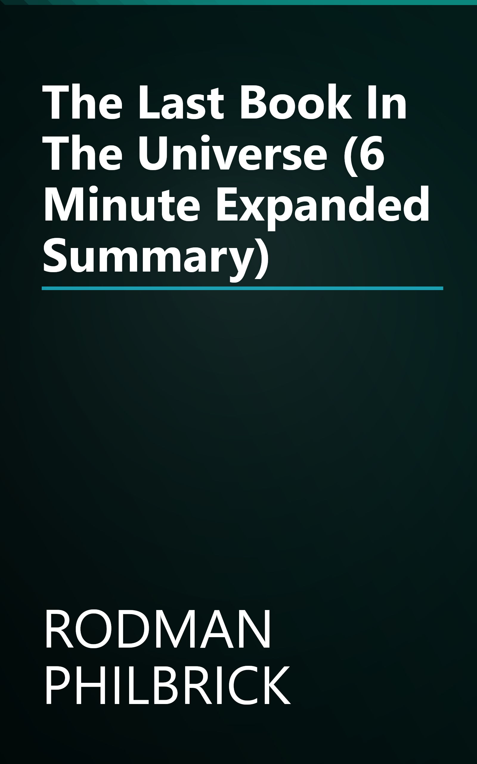 The Last Book In The Universe (6 Minute   Expanded Summary) book cover