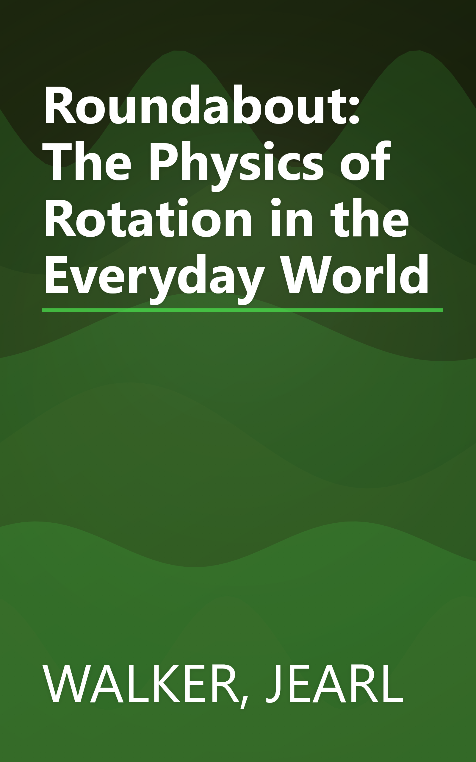 Roundabout: The Physics of Rotation in the Everyday World book cover