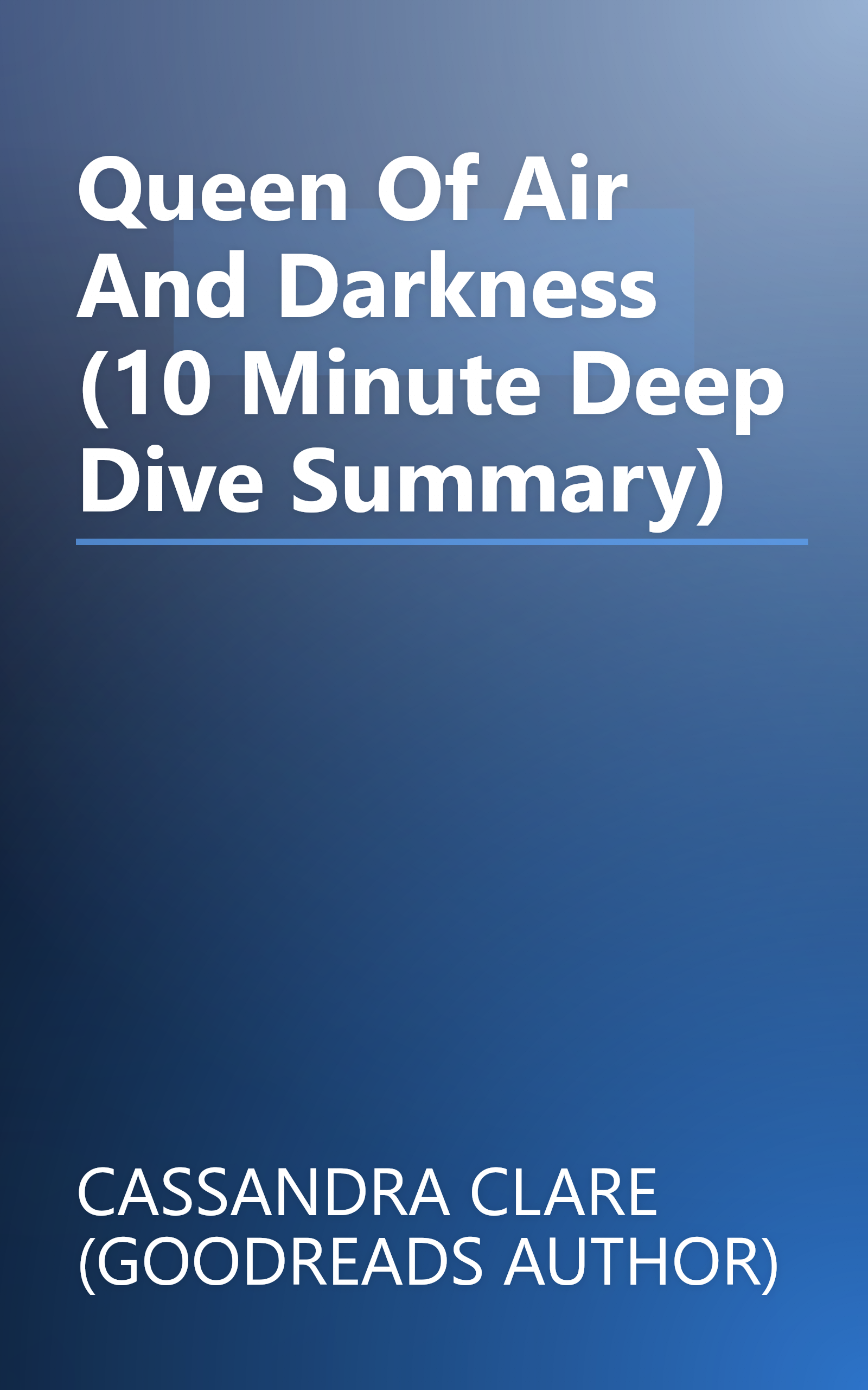 Queen Of Air And Darkness (10 Minute   Deep Dive Summary) book cover