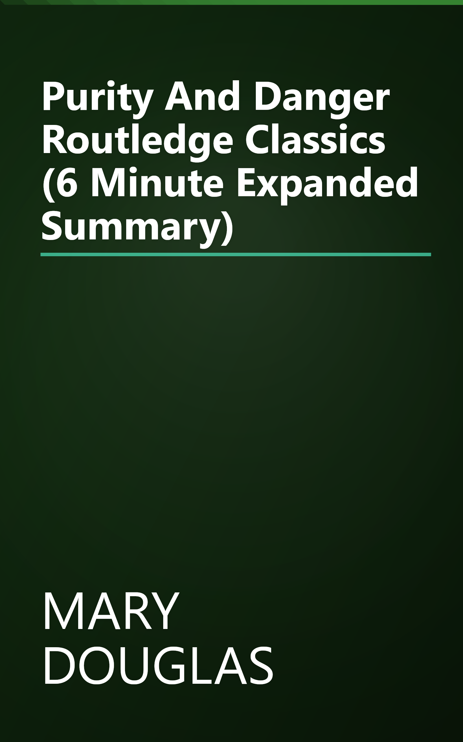 Purity And Danger  Routledge Classics  (6 Minute   Expanded Summary) book cover