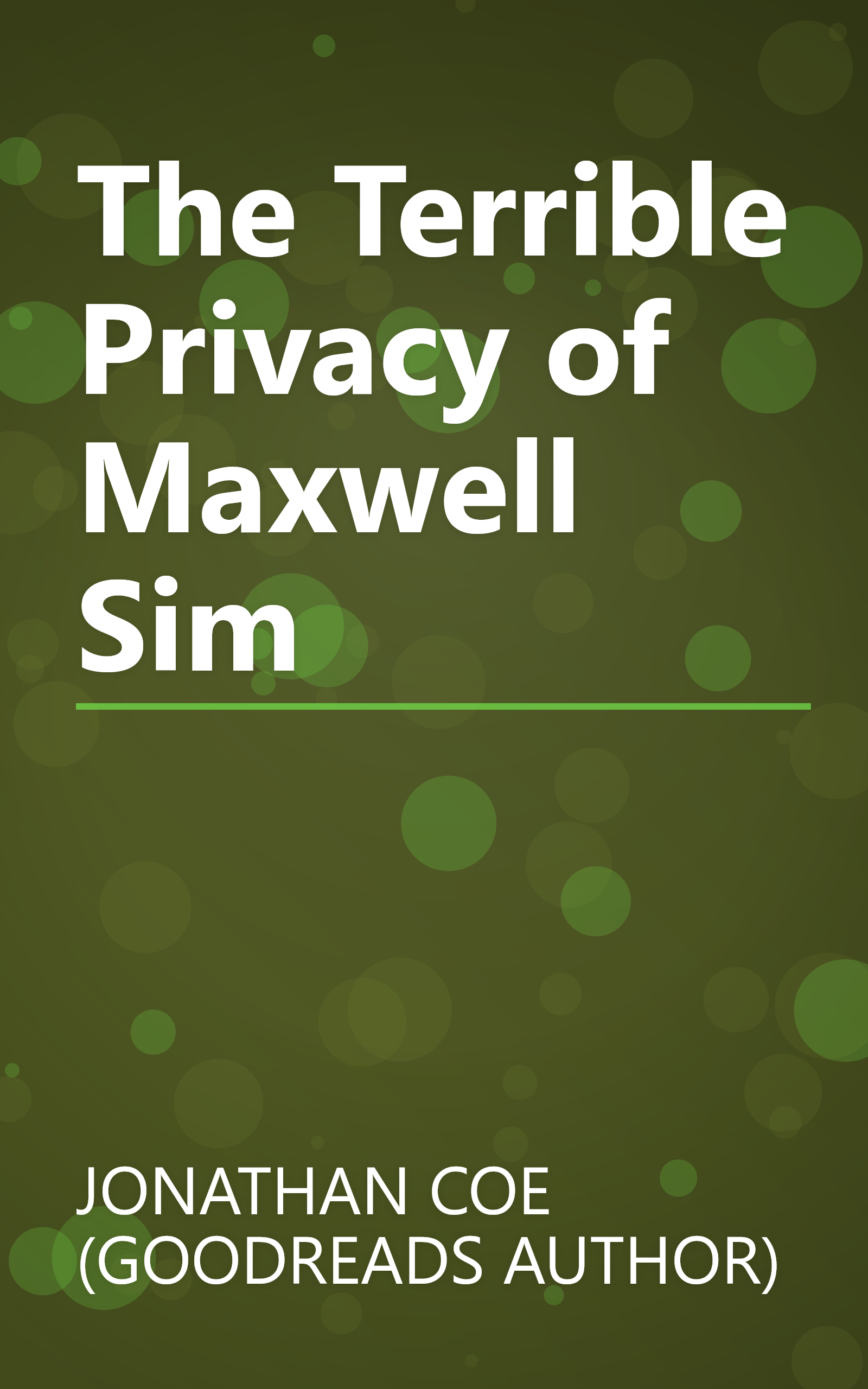 The Terrible Privacy of Maxwell Sim book cover