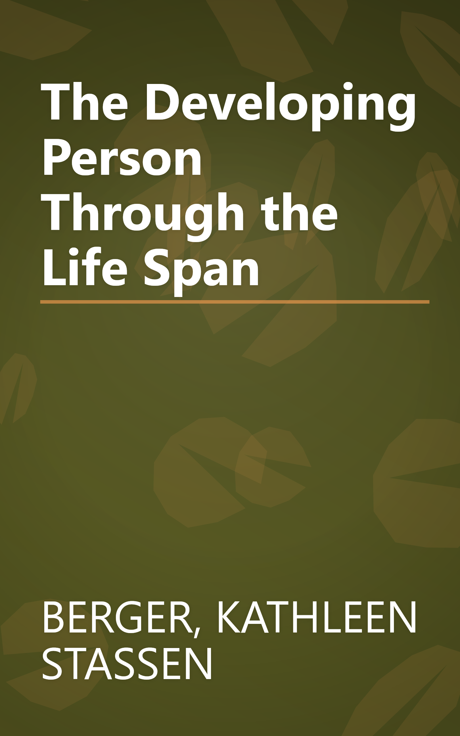 The Developing Person Through the Life Span book cover