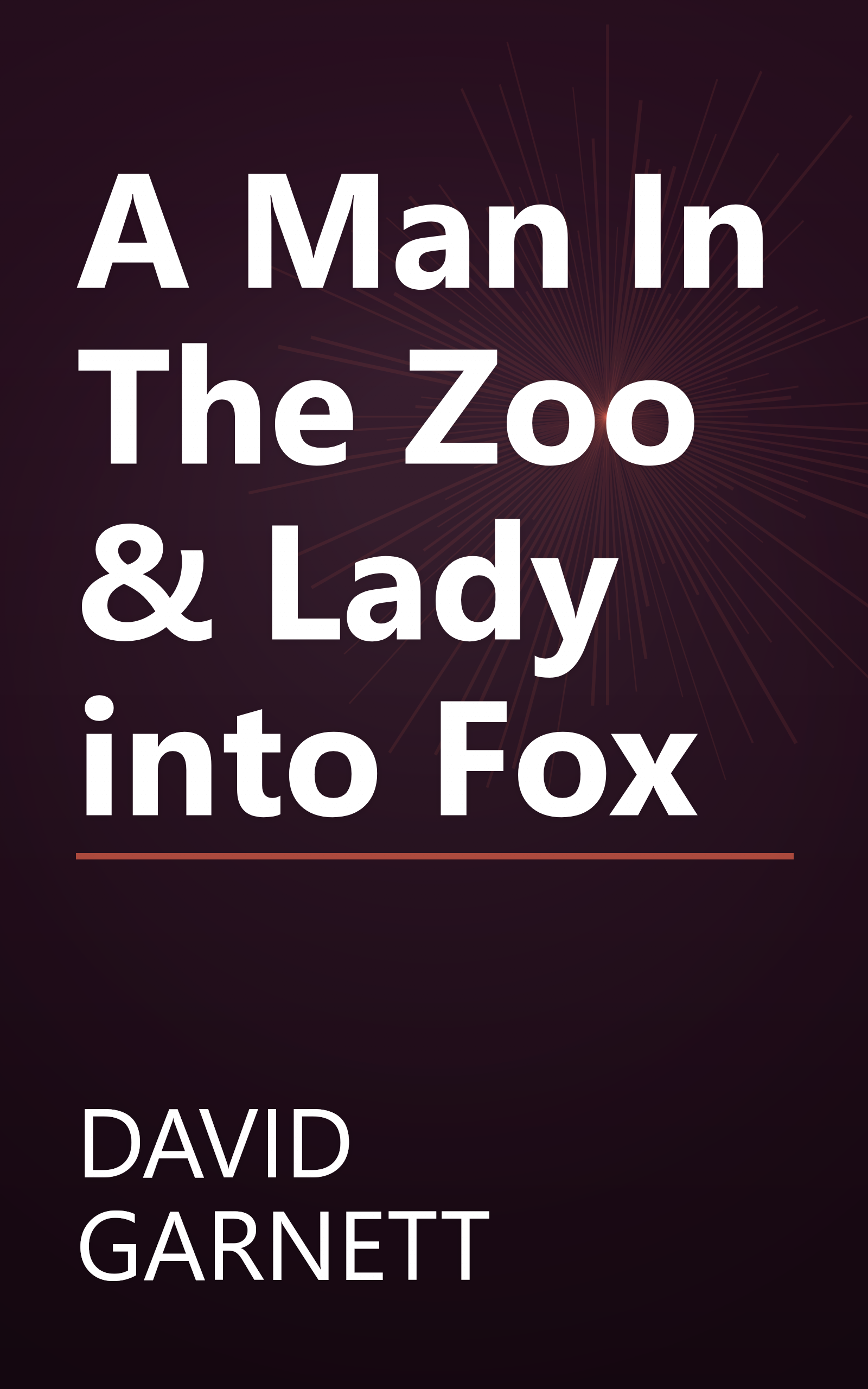 A Man In The Zoo & Lady into Fox book cover